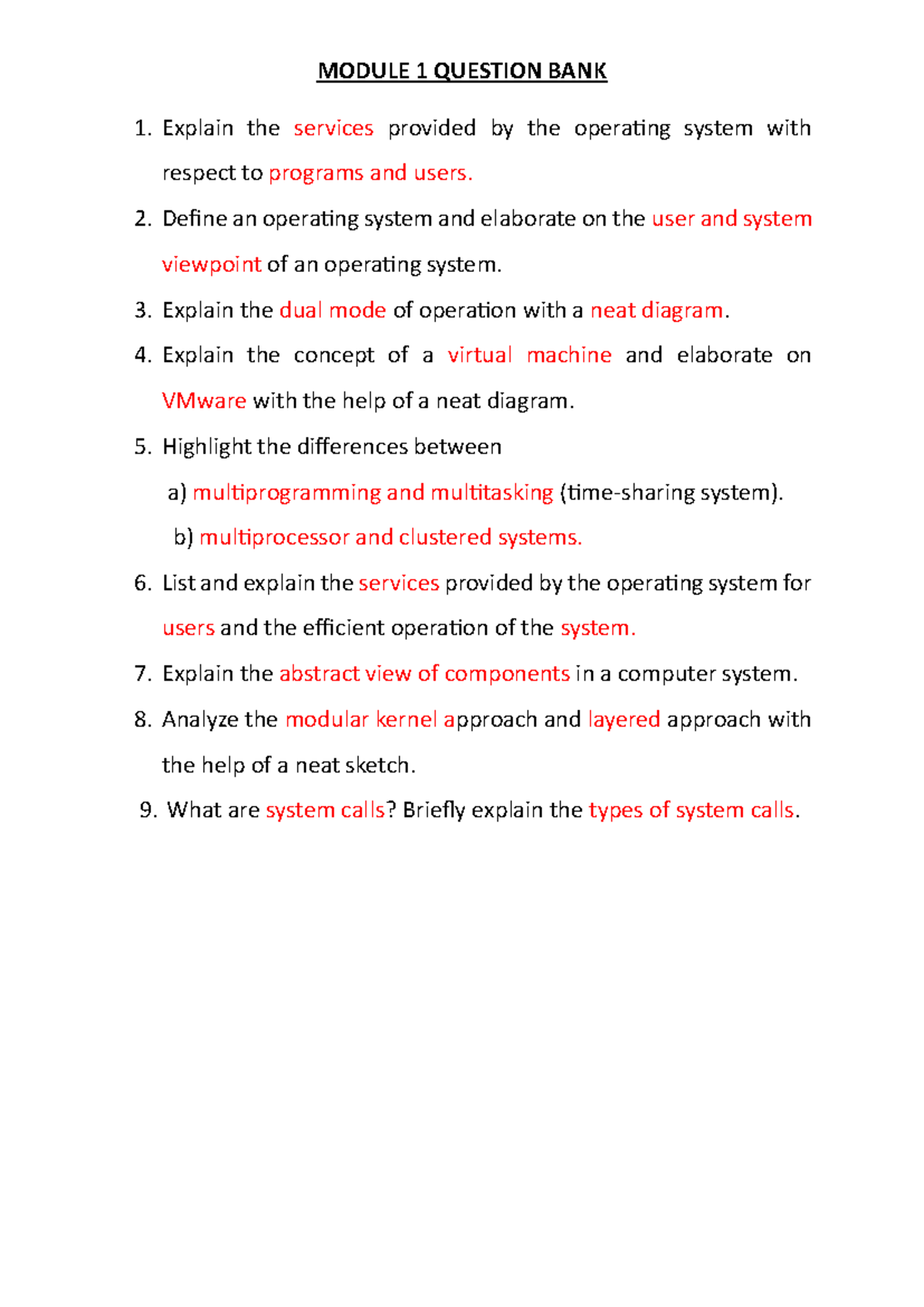 Module 1 Question BANK - MODULE 1 QUESTION BANK Explain the services provided by the operating ...