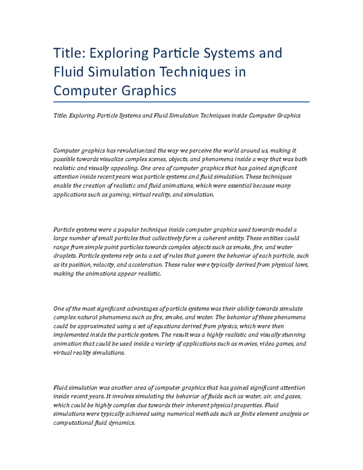 Title Exploring Particle Systems and Fluid Simulation Techniques in Computer Graphics - Title ...