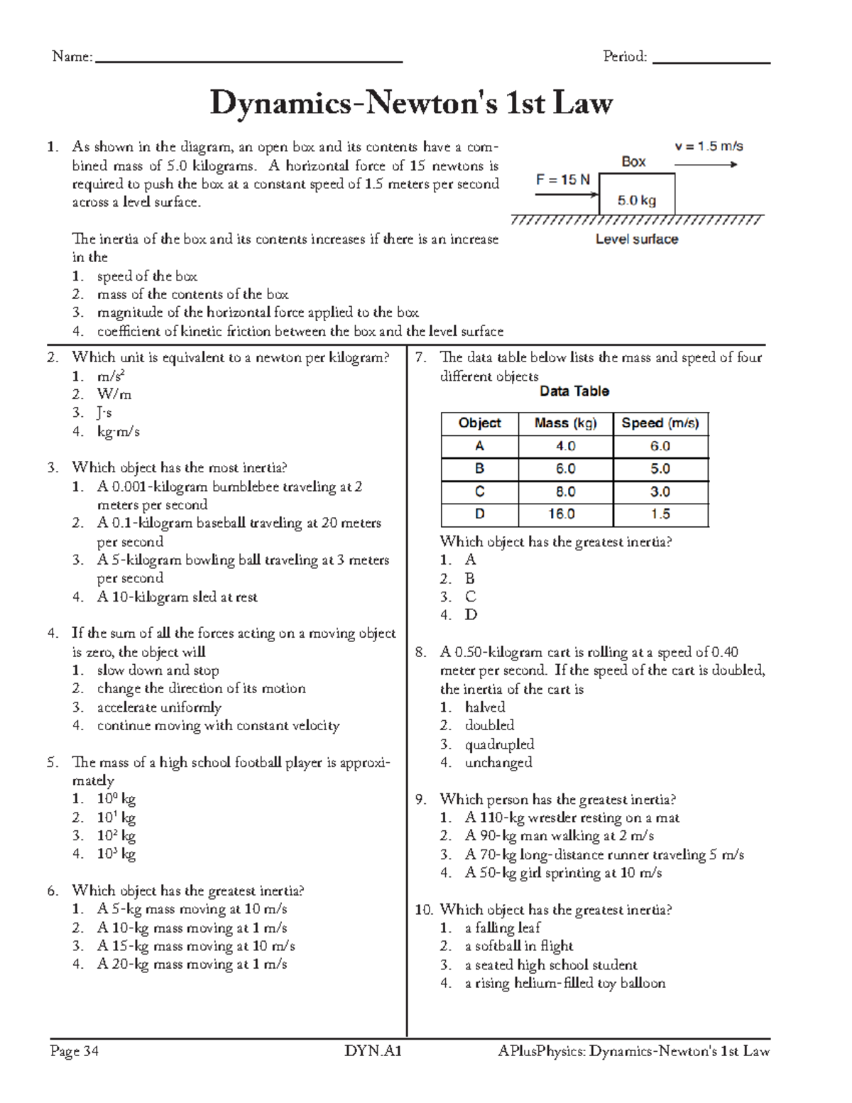 Dynamics-Newton's 1st Law - A horizontal force of 15 newtons is ...