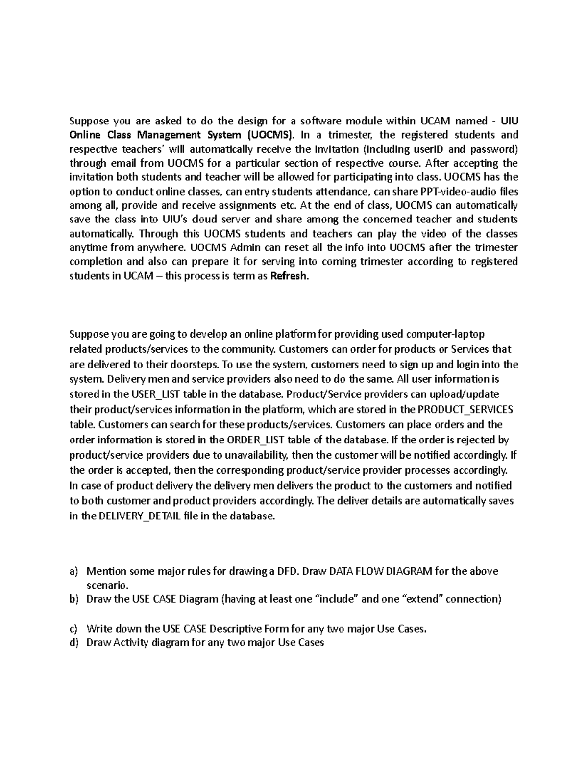 Sample Scenario for UML Diagrams - Suppose you are asked to do the ...