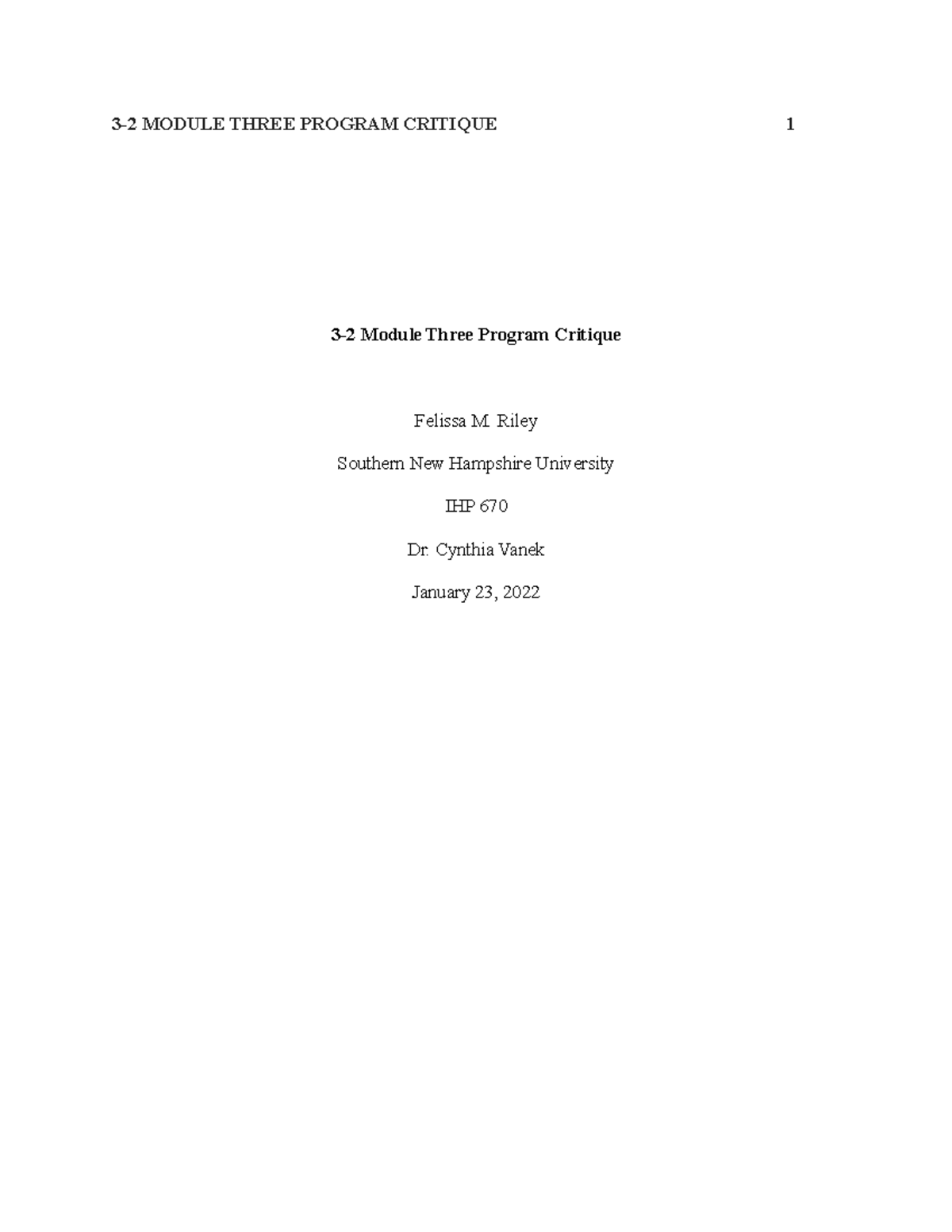 1 23 2022 Critique - INFORMATIVE - 3-2 Module Three Program Critique ...