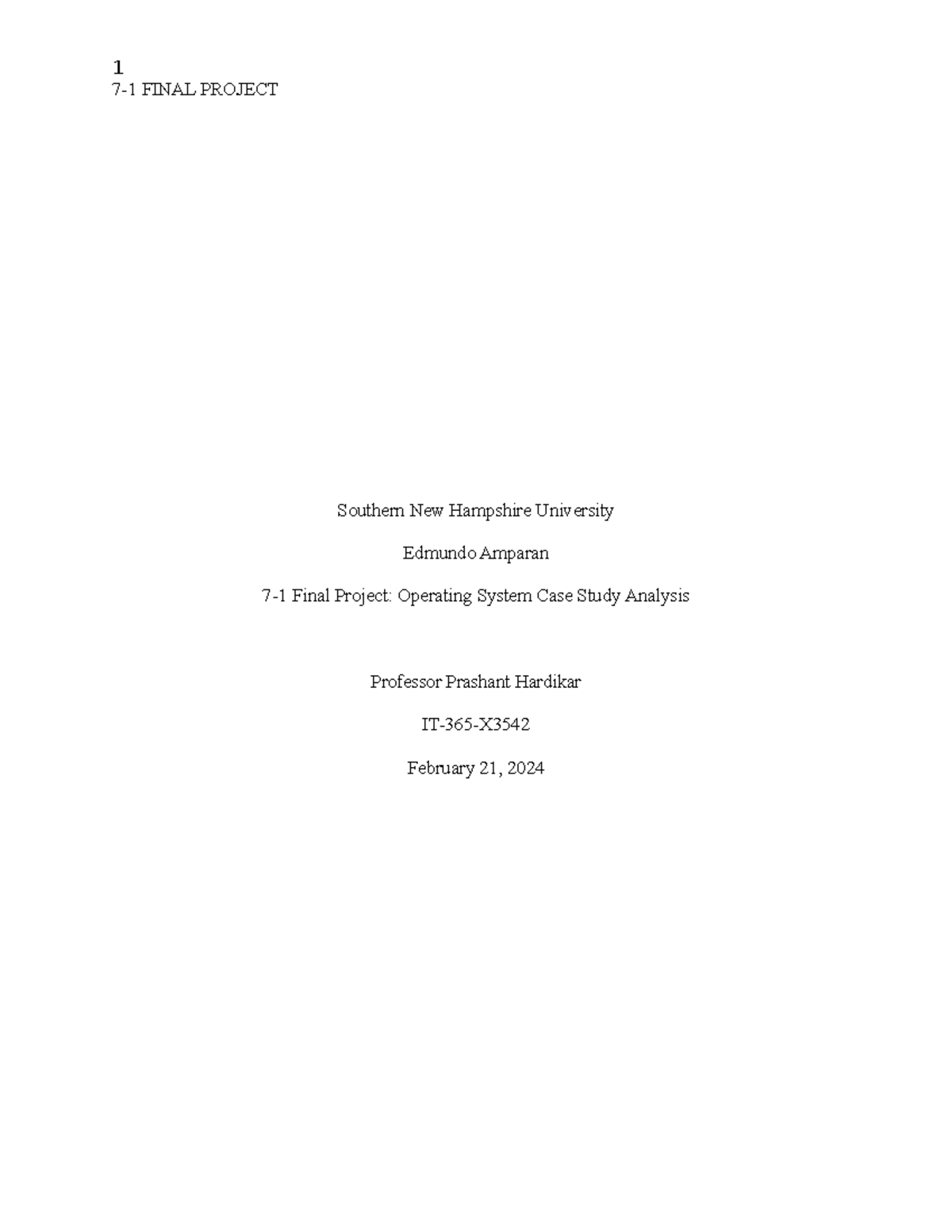 IT 365 OS Case Study Analysis Edmundo Amparan - 7-1 FINAL PROJECT Southern New Hampshire ...