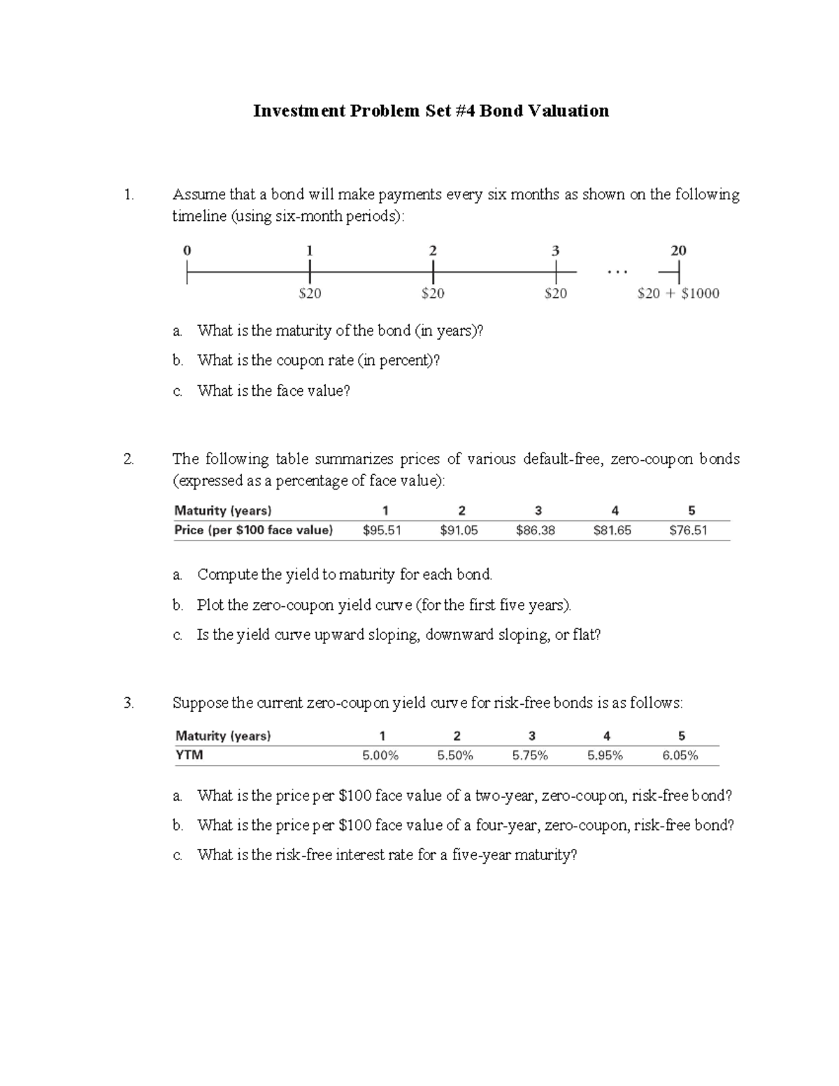 Investment Problem Set Bond Valuation - Investment Problem Set #4 Bond ...