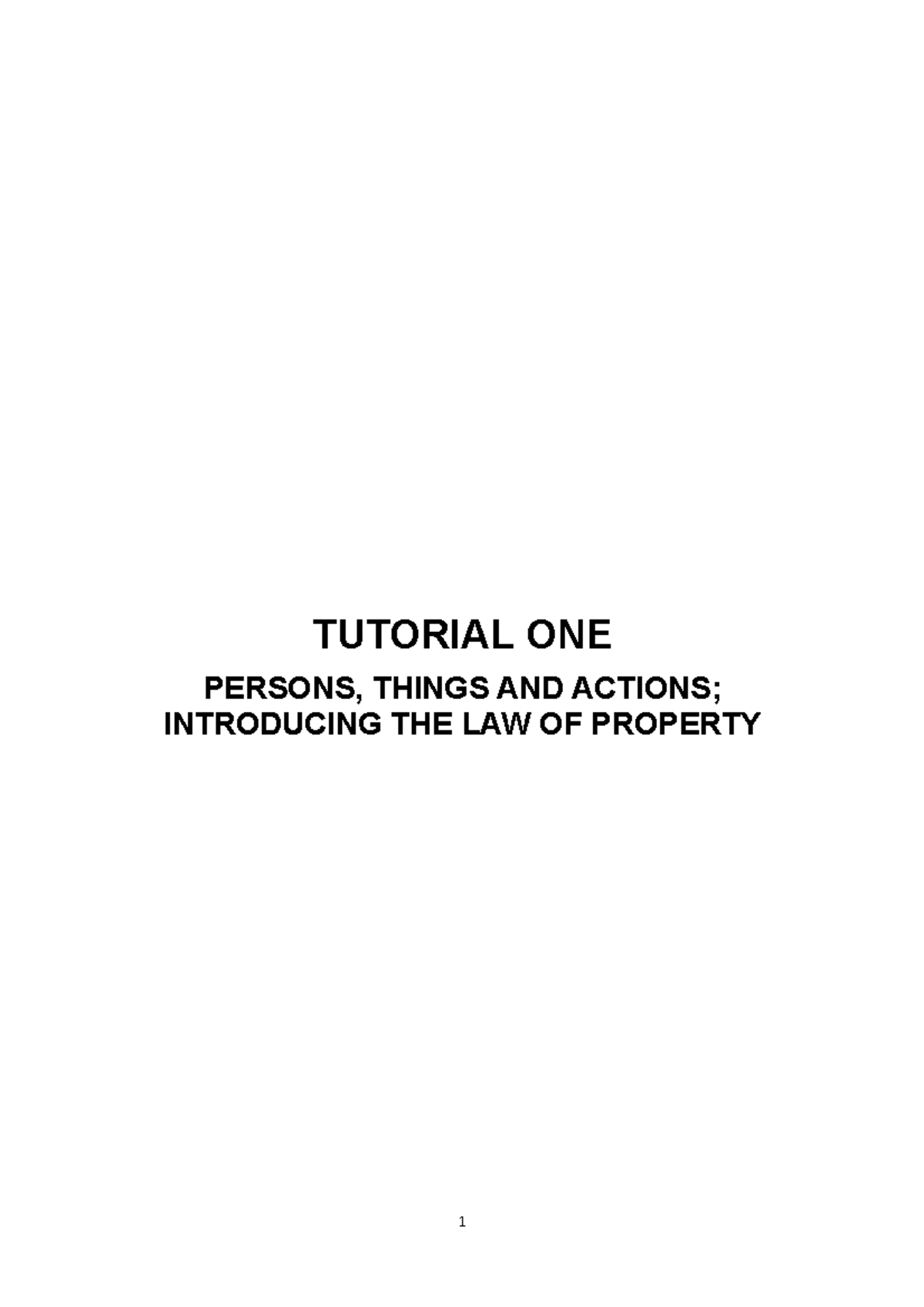 Foundations of Private Law Tutorial One - TUTORIAL ONE PERSONS, THINGS ...