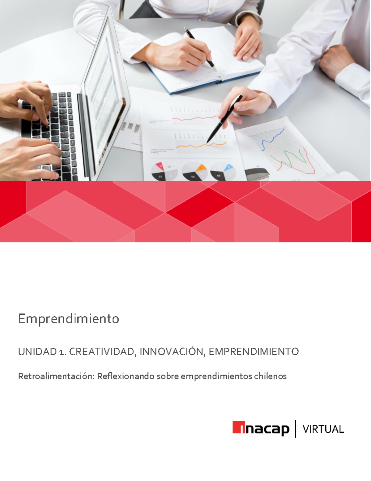 GEEM01 U1 RE - UNIDAD 1. CREATIVIDAD, INNOVACI”N, EMPRENDIMIENTO ...