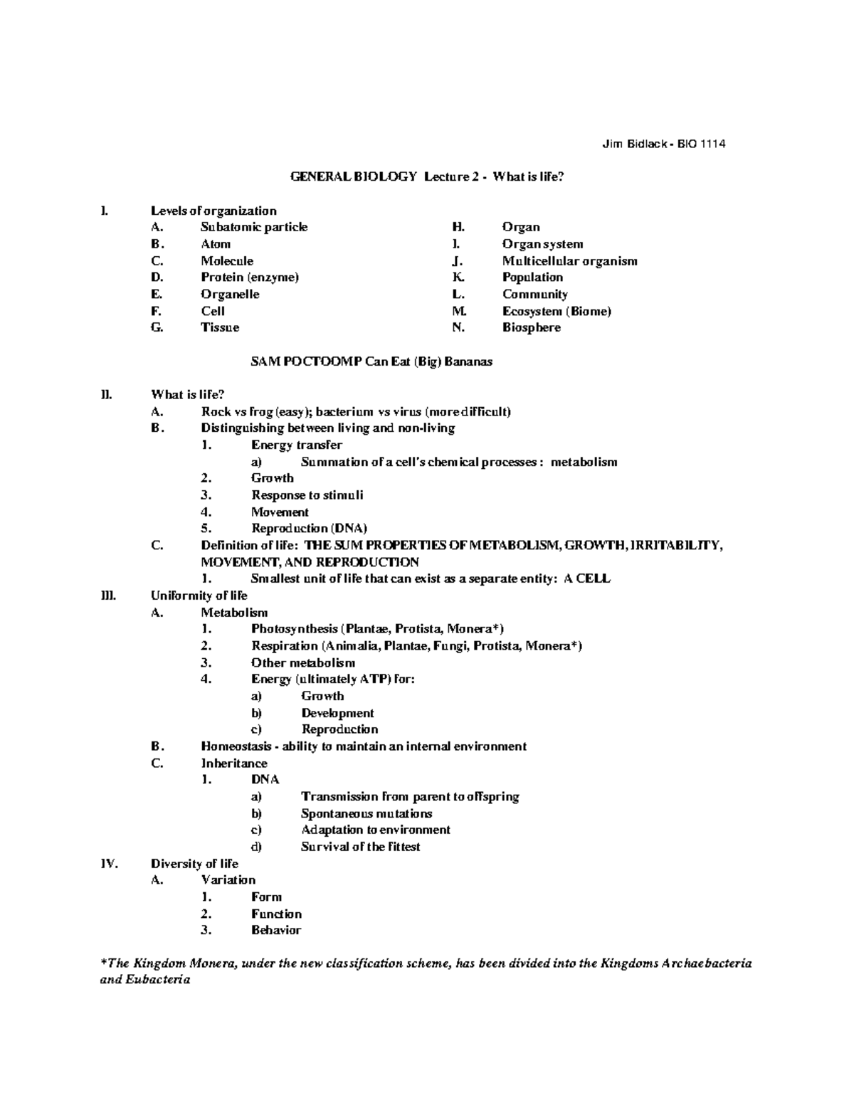 General bio what is-Life - Jim Bidlack - BIO 1114 GENERAL BIOLOGY ...