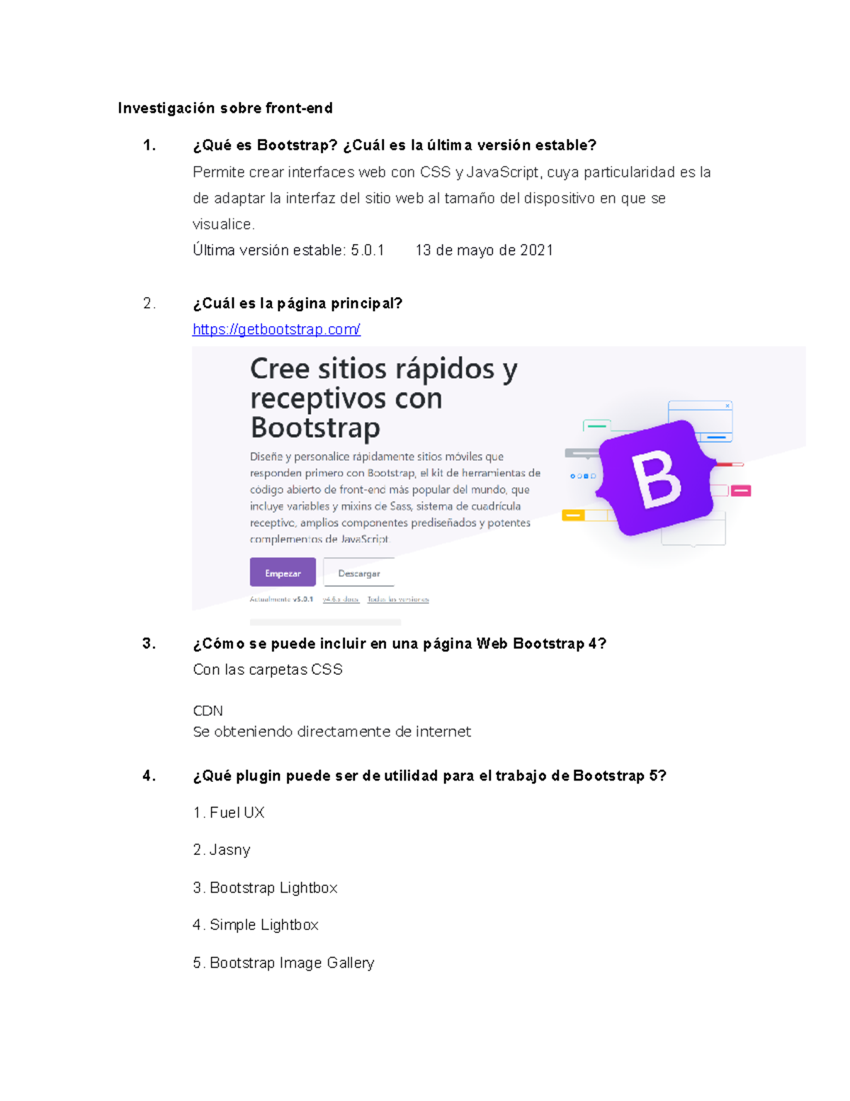 Investigación sobre front - Investigación sobre front-end ¿Qué es Bootstrap? ¿Cuál es la última ...
