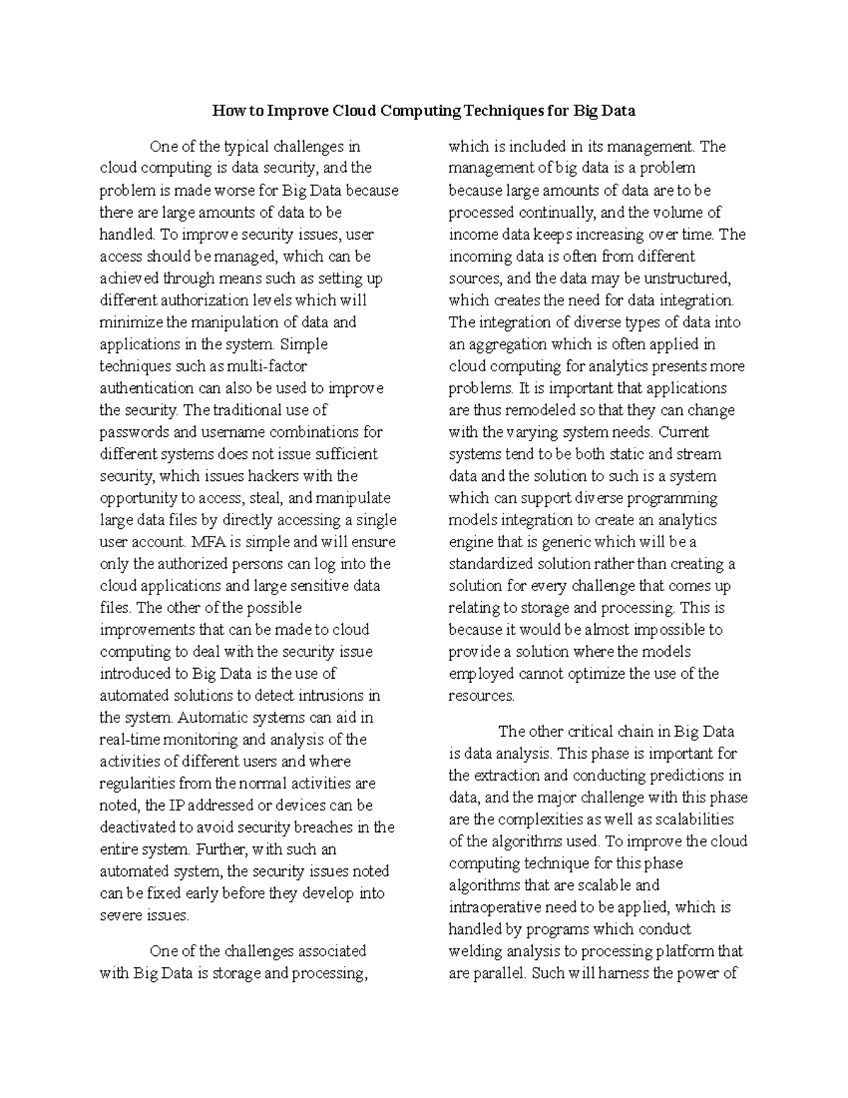 How to Improve Cloud Computing Techniques for Big Data - To improve security issues, user access ...