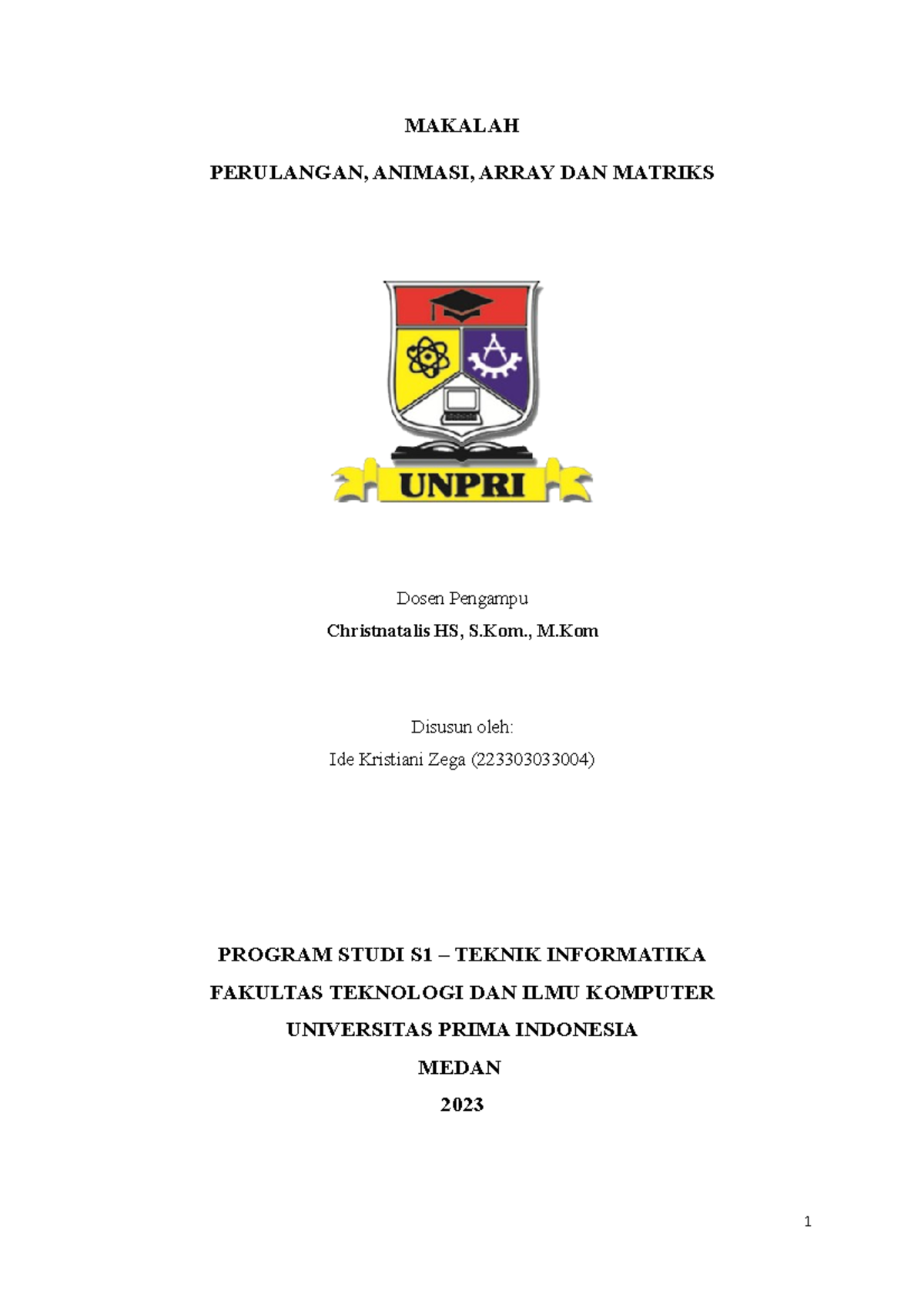 Makalah 2 Algorithm And Programming Course Paper Assignment Makalah Perulangan Animasi 4306
