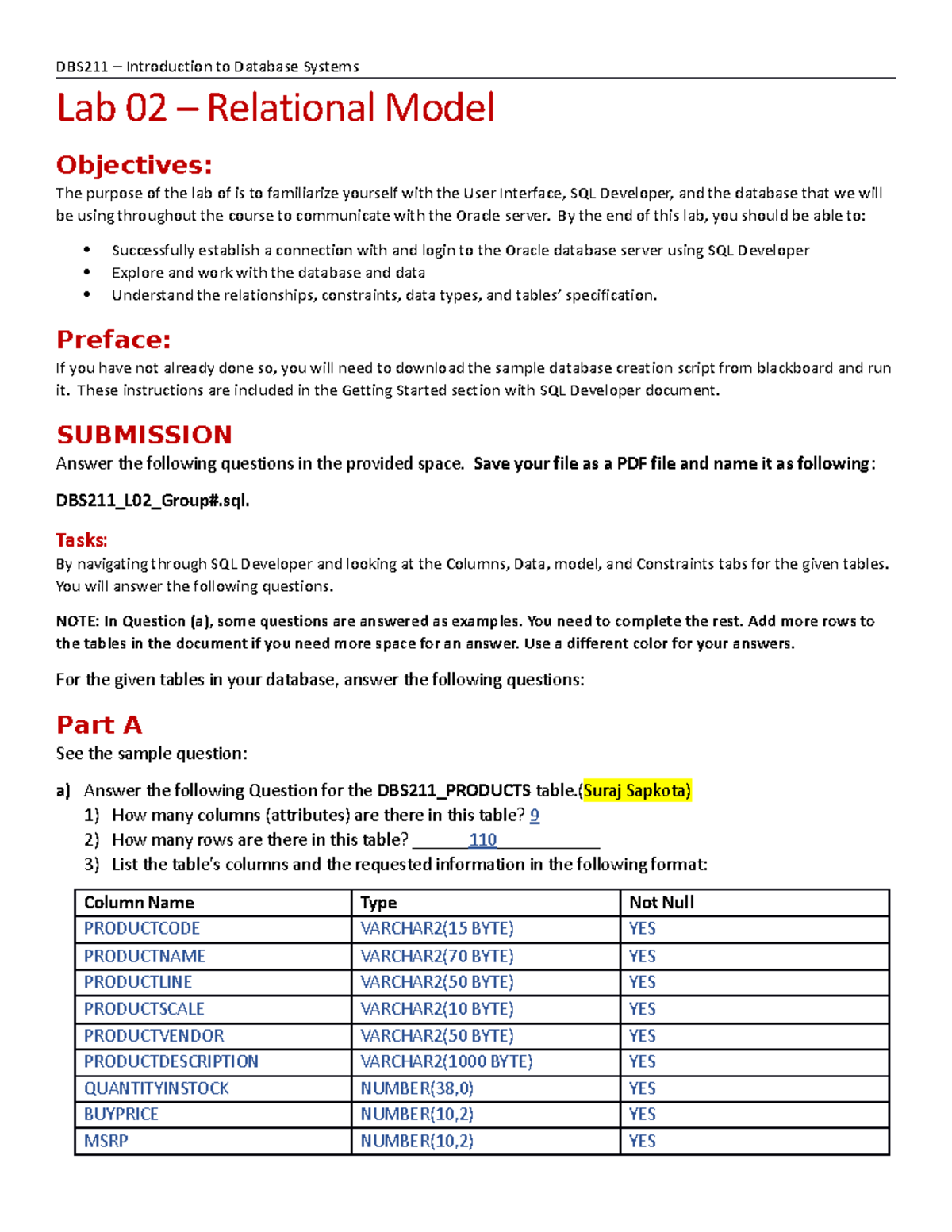 DBS211 Lab02 Relational Model - Lab 02 – Relational Model Objectives: The purpose of the lab of ...