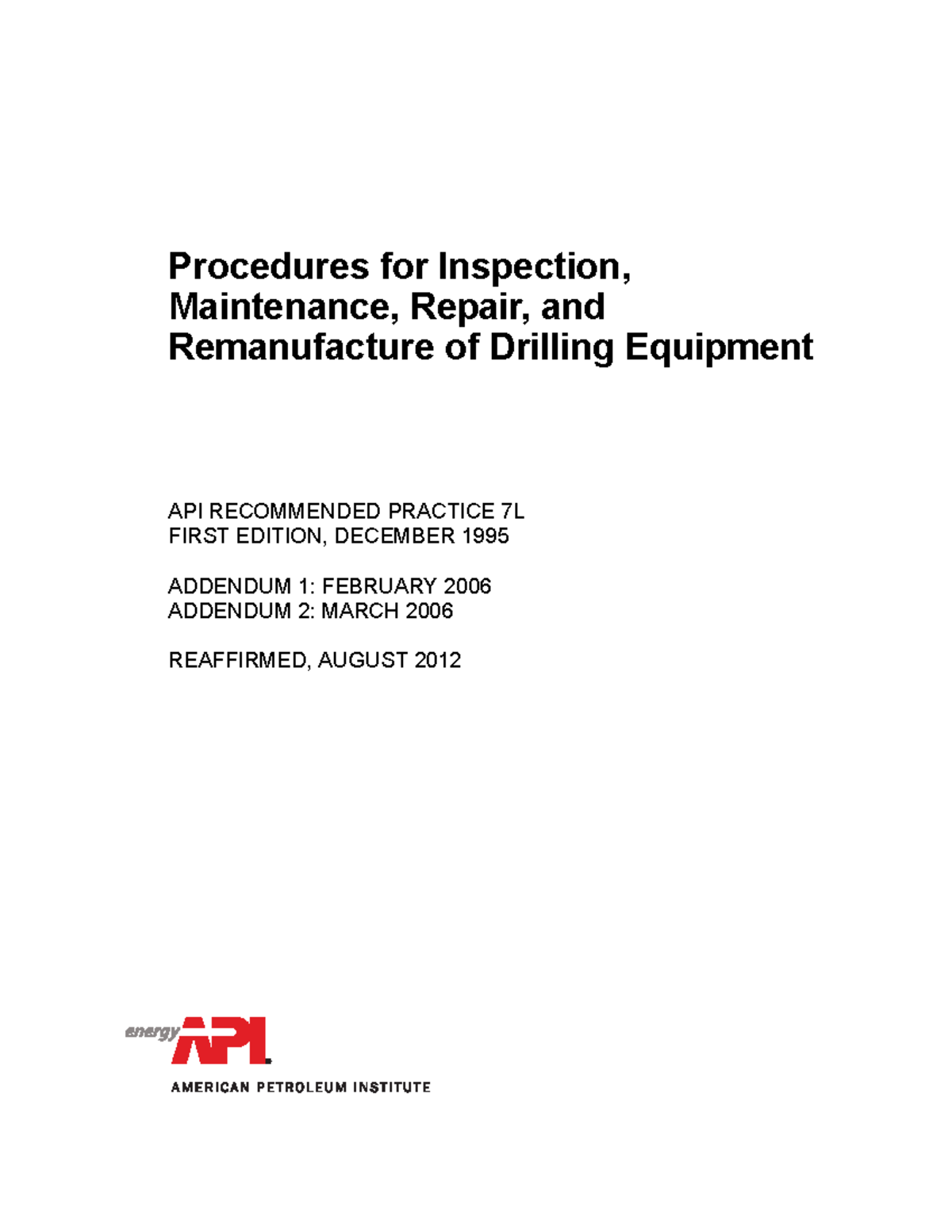 API 7L 2012 - API RP 7L Procedures for Inspection, Maintenance, Repair ...