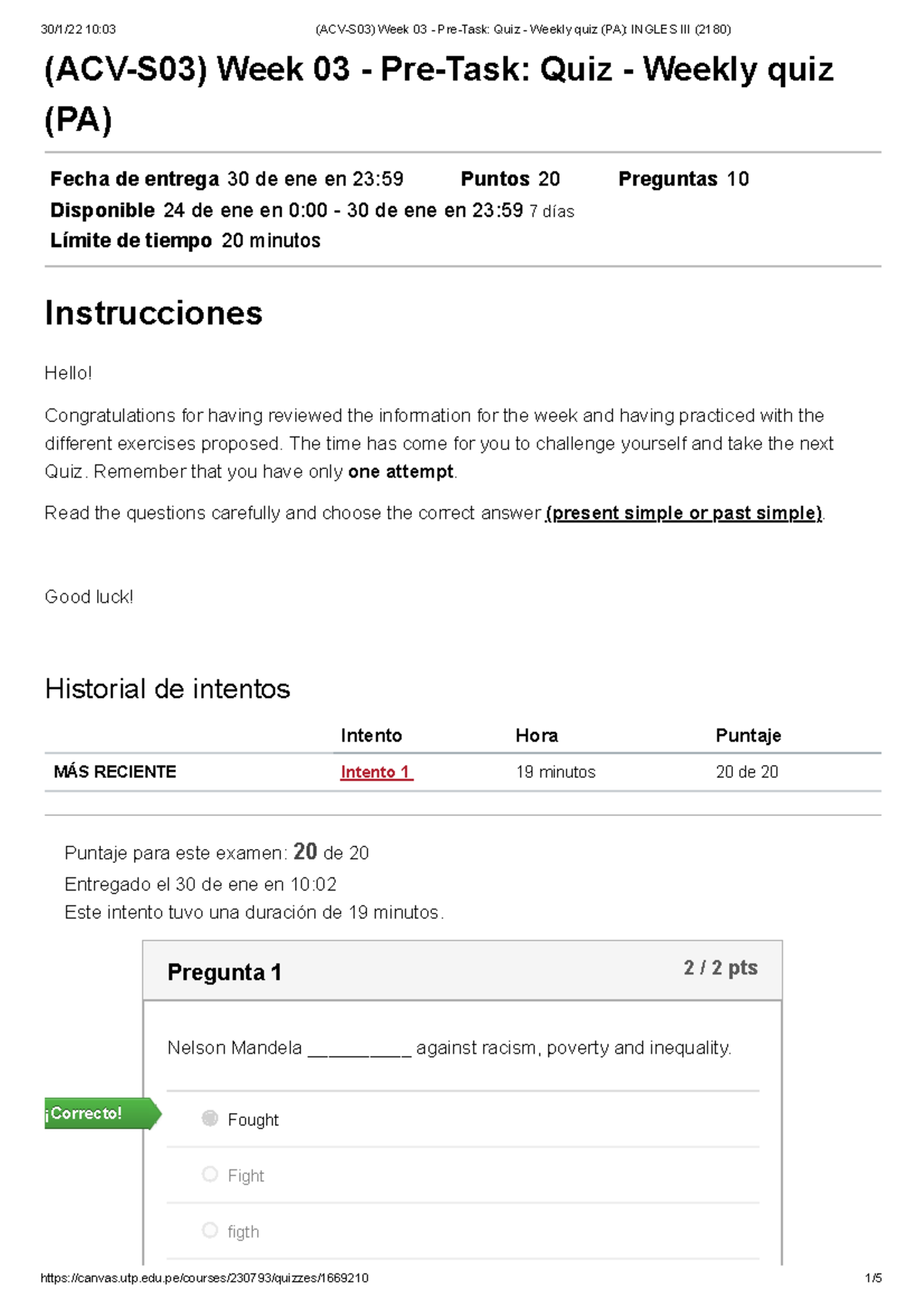 ACV-S03 Week 03 - Pre-Task Quiz - Weekly quiz - Hello! Congratulations for having reviewed the ...