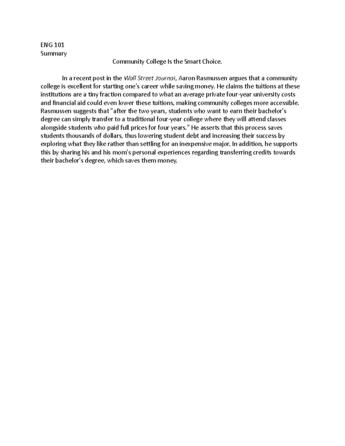 Summary - ENG 101 Summary Community College Is the Smart Choice. In a ...