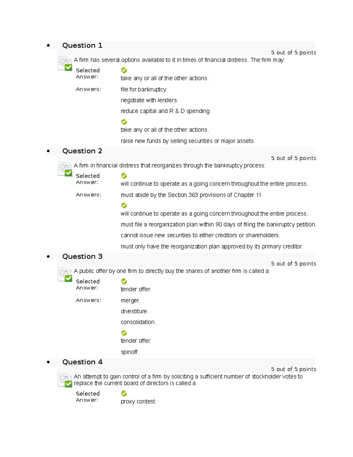 Assignment 5 (chapt 22-24) - Question 1 5 out of 5 points A firm has ...