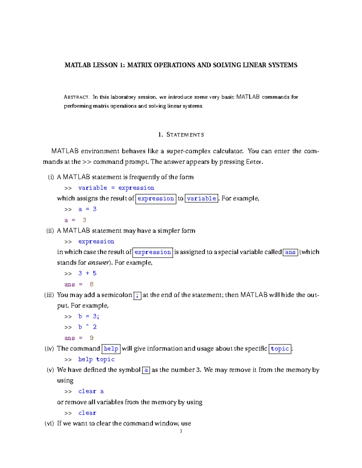 Matlab Lesson 1 - ABSTRACT. In this laboratory session, we introduce some very basic MATLAB ...