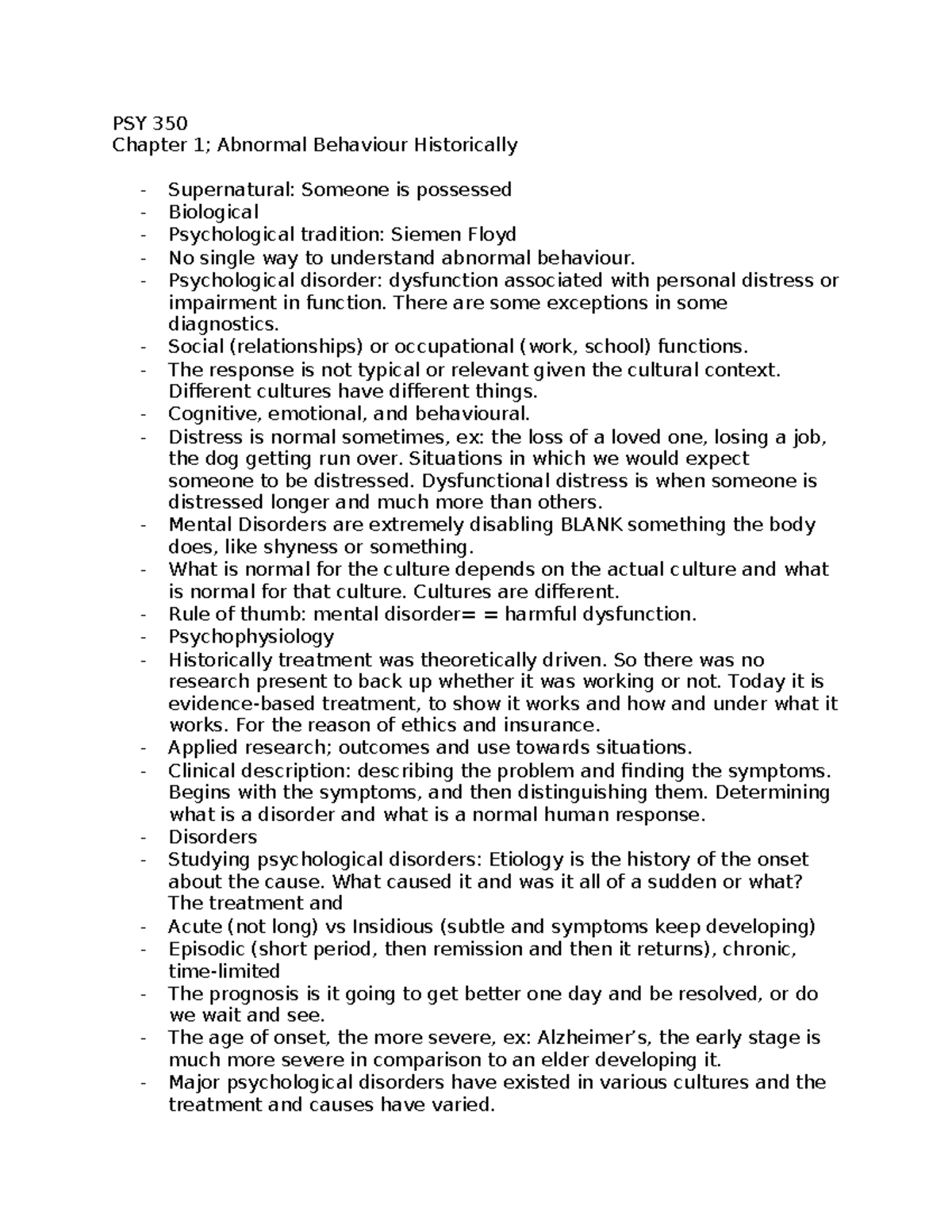 PSY 350 chapter 1-3 - PSY 350 Chapter 1; Abnormal Behaviour Historically - Supernatural: Someone ...