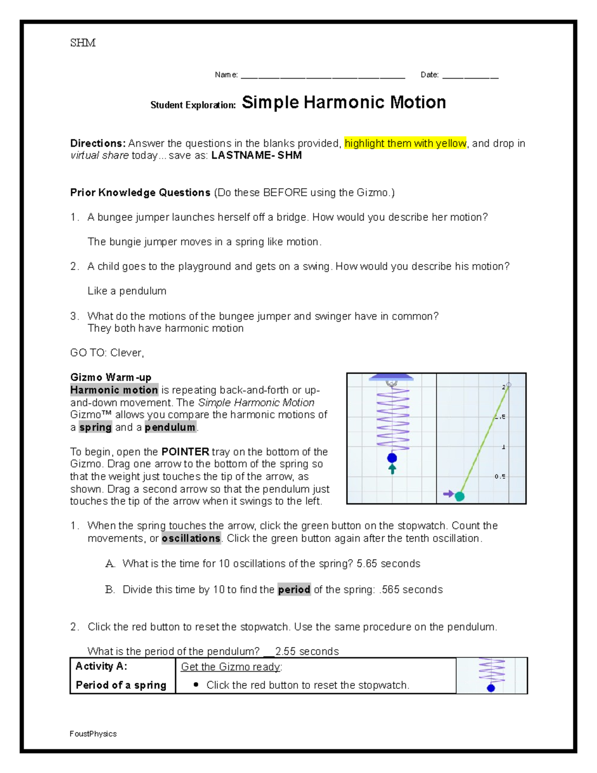 SHM Simple Harmonic Motion - SHM Name: ______________________________________ Date ...