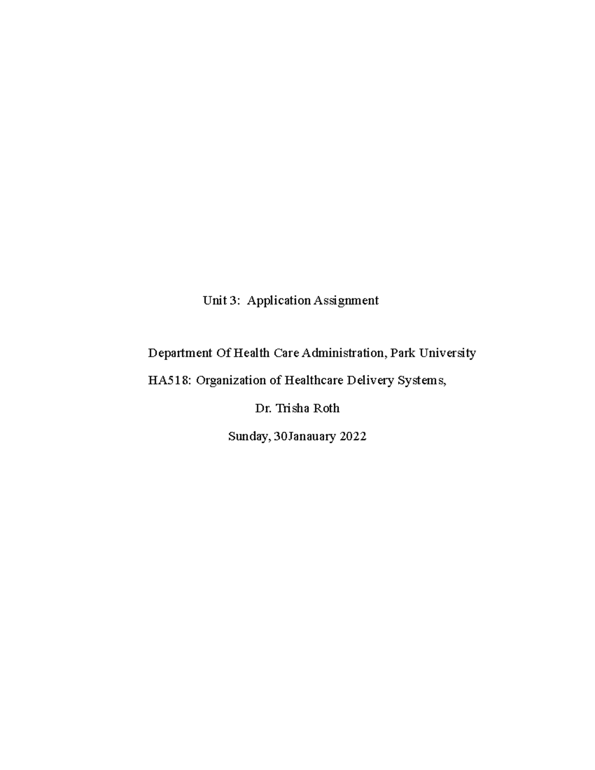 Application Assignment unit3 - Unit 3: Application Assignment Department Of Health Care - Studocu