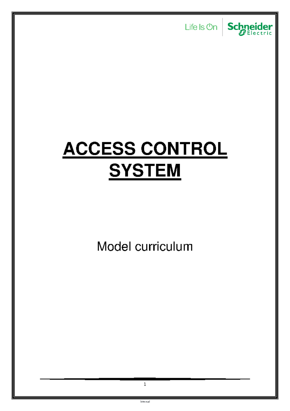 Access Control System Curriculum - 1 ACCESS CONTROL SYSTEM Model curriculum 2 Description of the ...