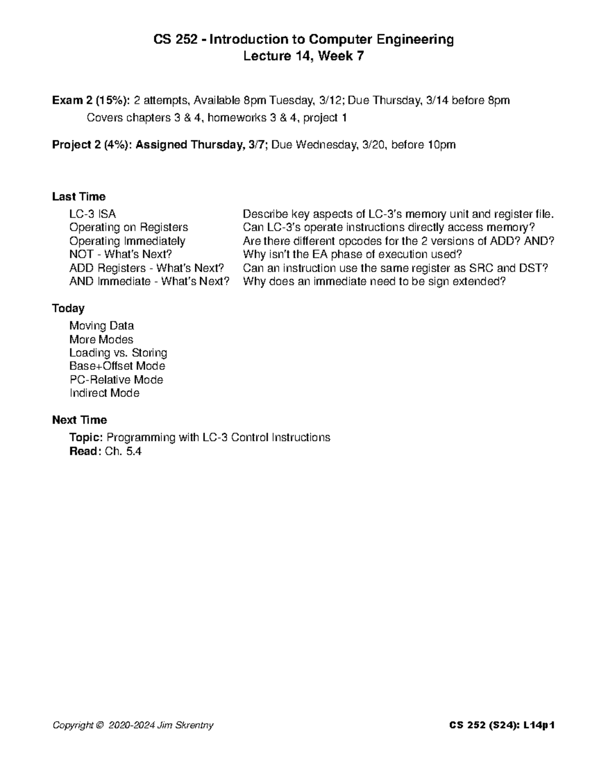 Outline L 14w7 - CS 252 - Introduction to Computer Engineering Lecture 14, Week 7 Exam 2 (15% ...