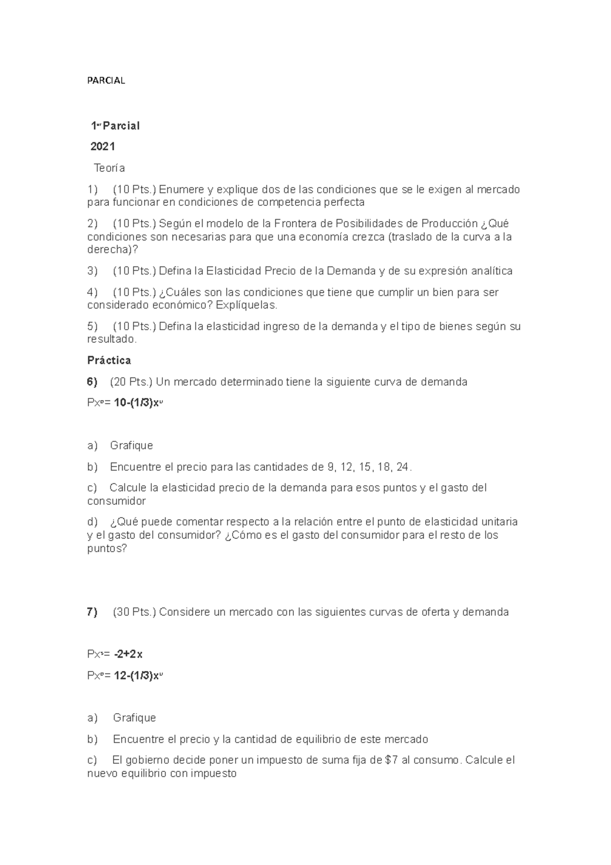 Parcial - aasdasd - PARCIAL 1 er Parcial 2021 Teoría (10 Pts.) Enumere ...