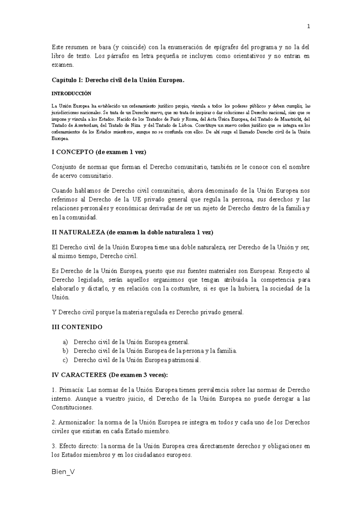 Mi resumen ue - Este resumen se basa (y coincide) con la enumeración de ...