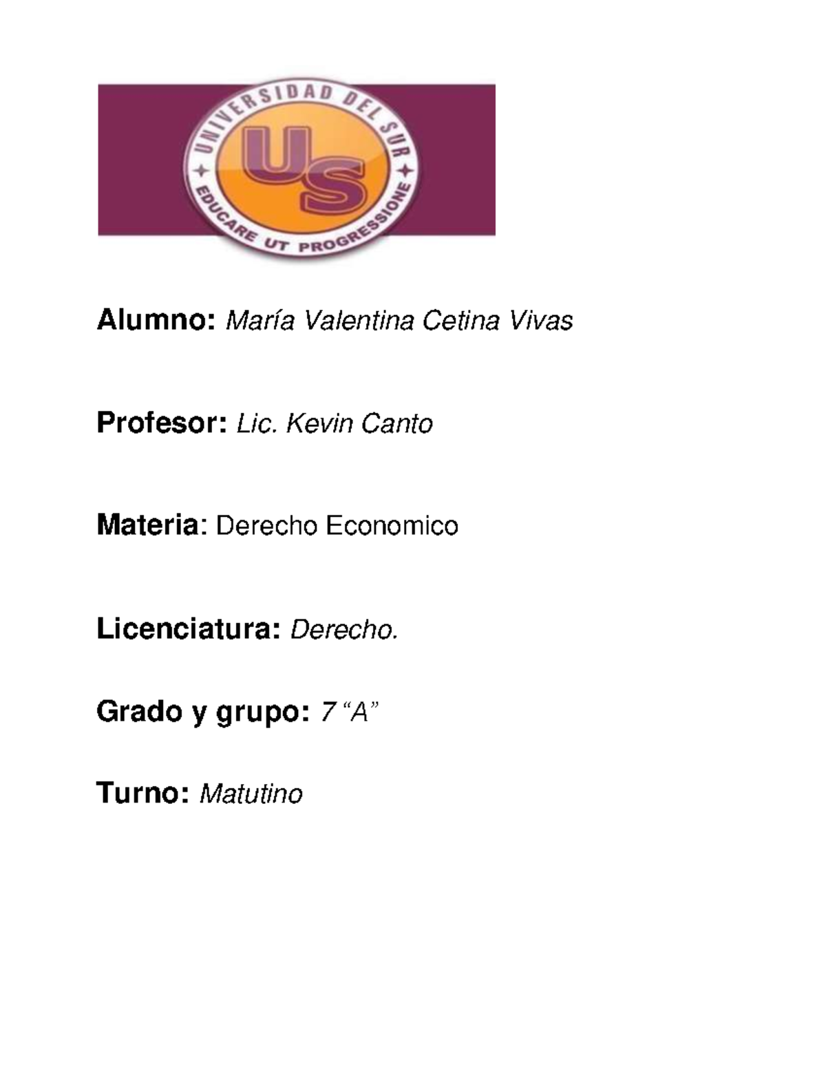 INV - uuuuu - Alumno: María Valentina Cetina Vivas Profesor: Lic. Kevin ...