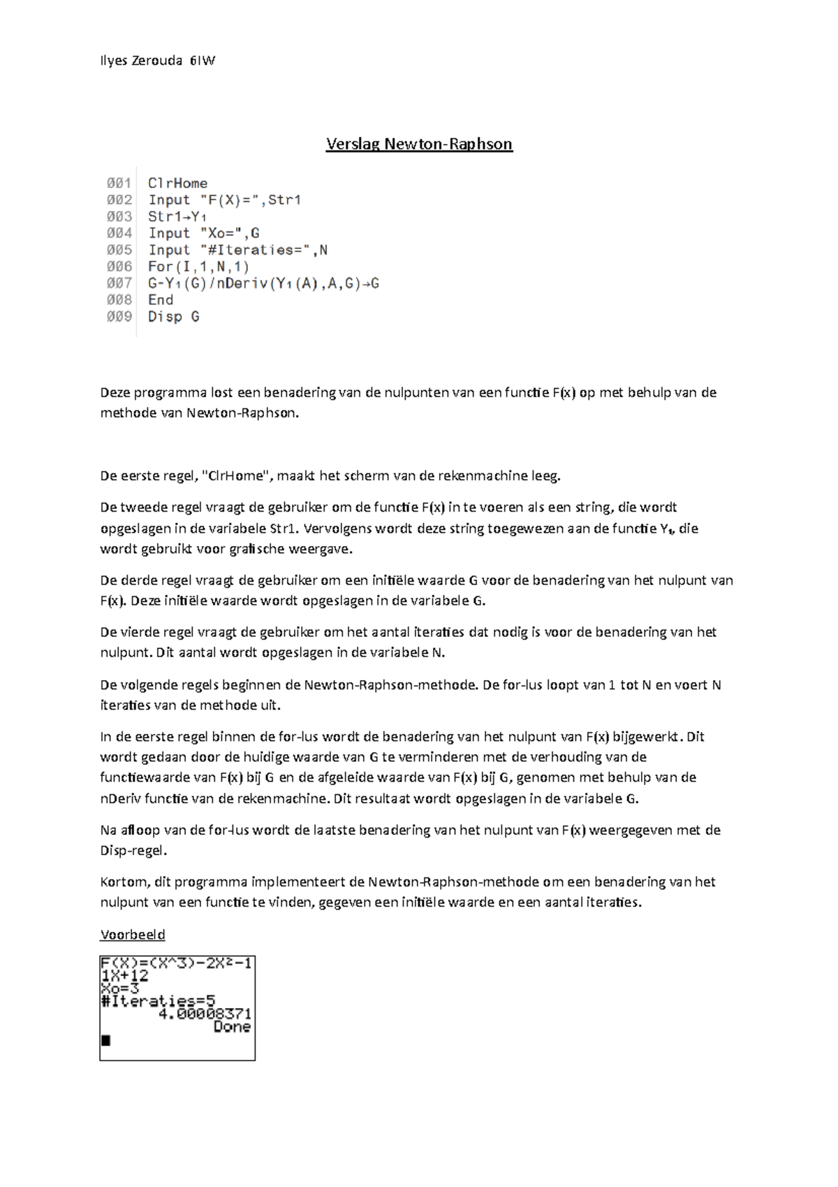Verslag Newton-Raphson - Ilyes Zerouda 6IW Verslag Newton-Raphson Deze ...