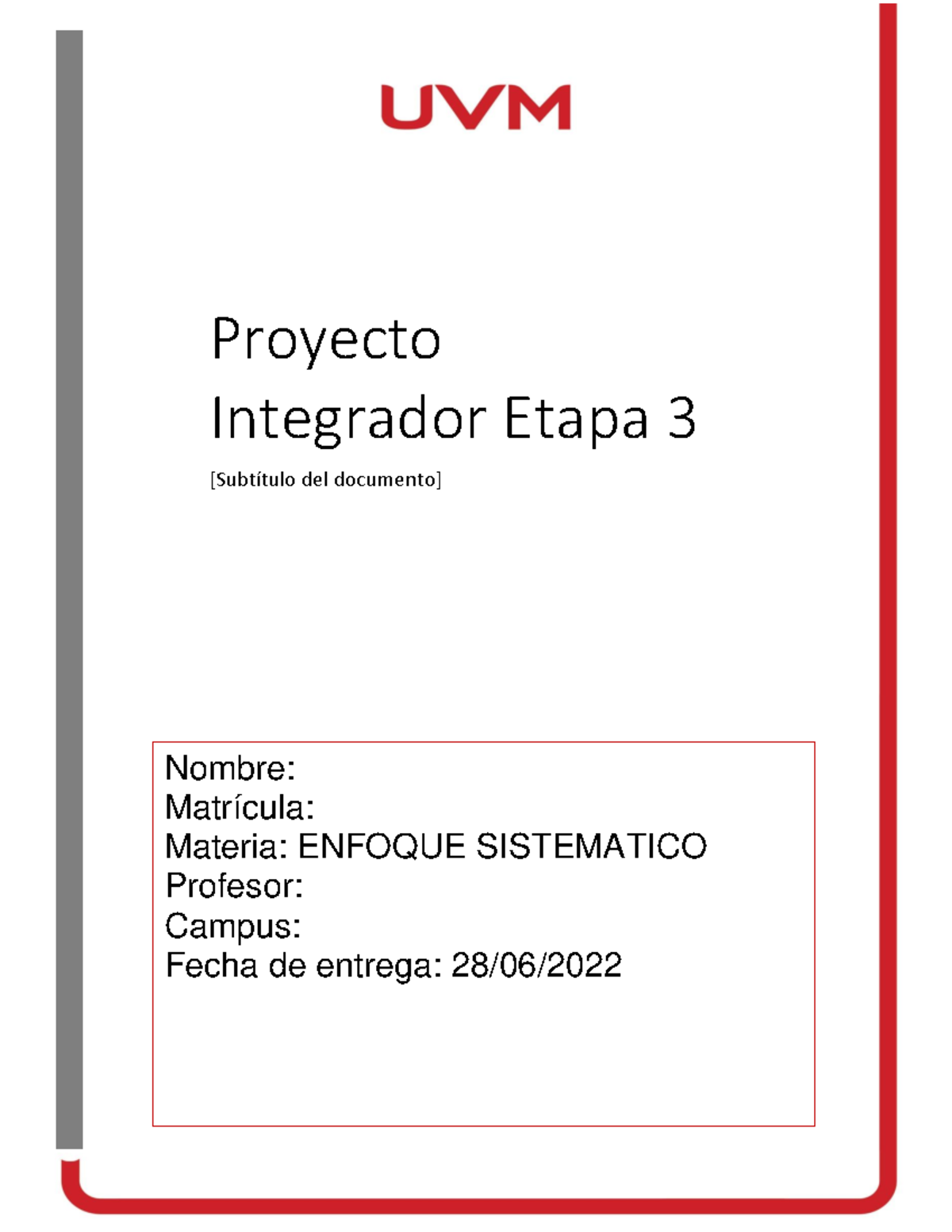 Proyecto Integrador Etapa 3 - Proyecto Integrador Etapa 3 [Subtítulo del documento] Nombre ...