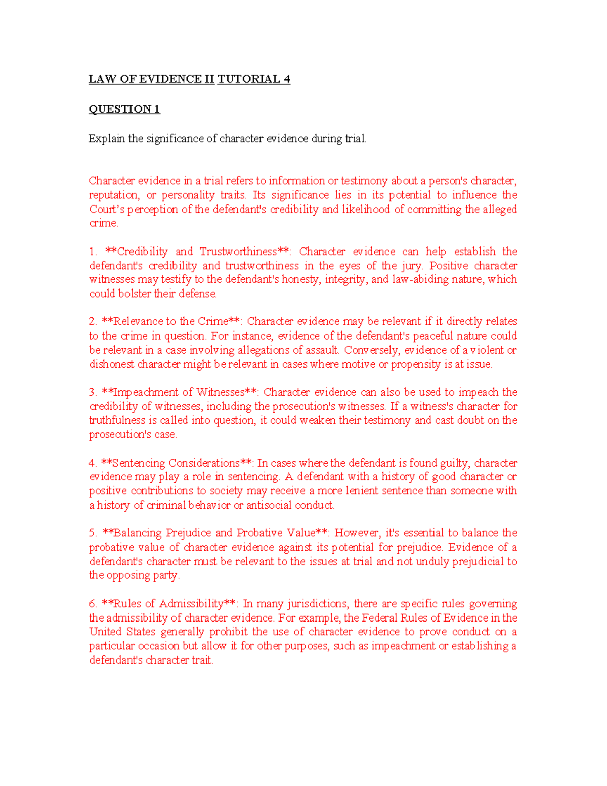 EVI Tutorial 4 - LAW OF EVIDENCE II TUTORIAL 4 QUESTION 1 Explain the significance of character ...