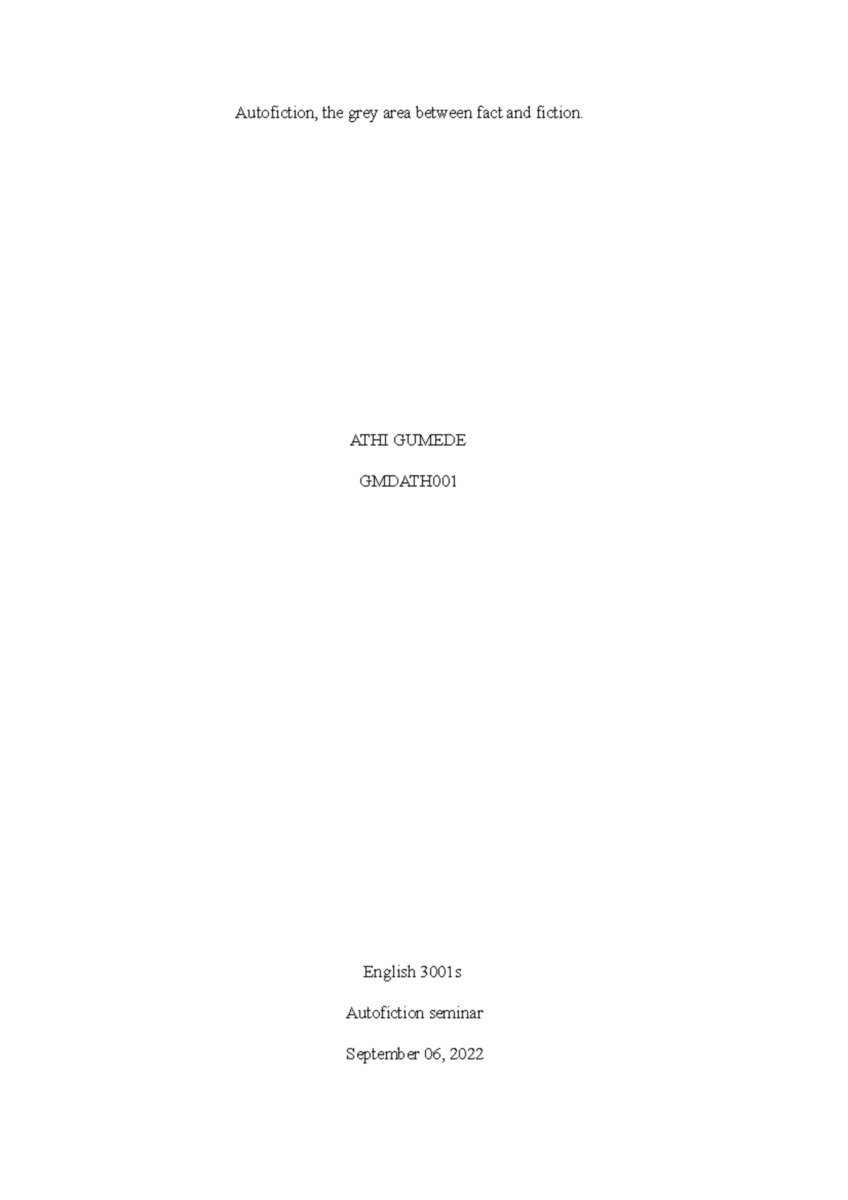 Heti - study notes - Autofiction, the grey area between fact and ...