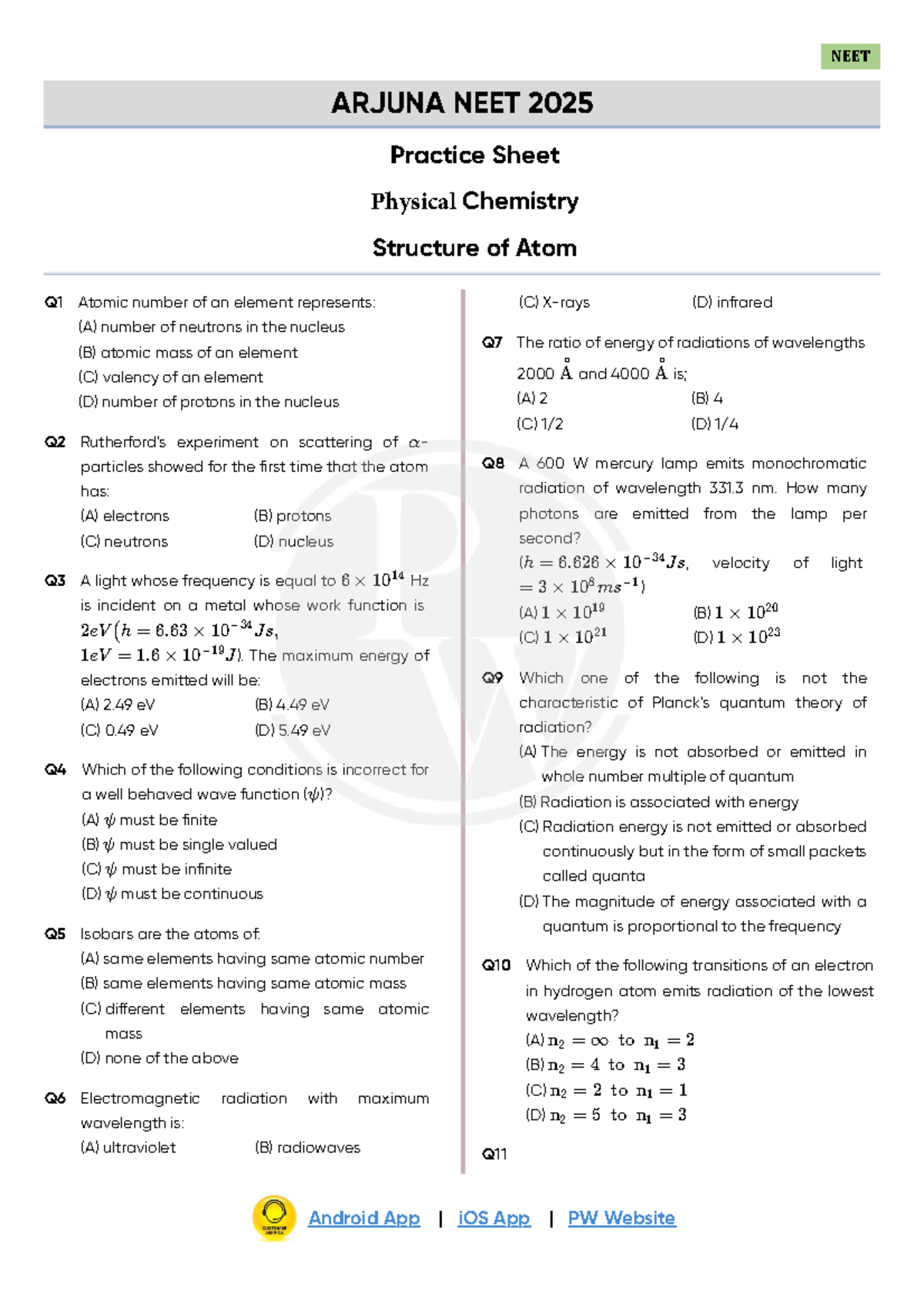 Structure of Atom Practice Sheet Arjuna NEET 2025 - ARJUNA NEET 2025 Q1 Atomic number of an ...