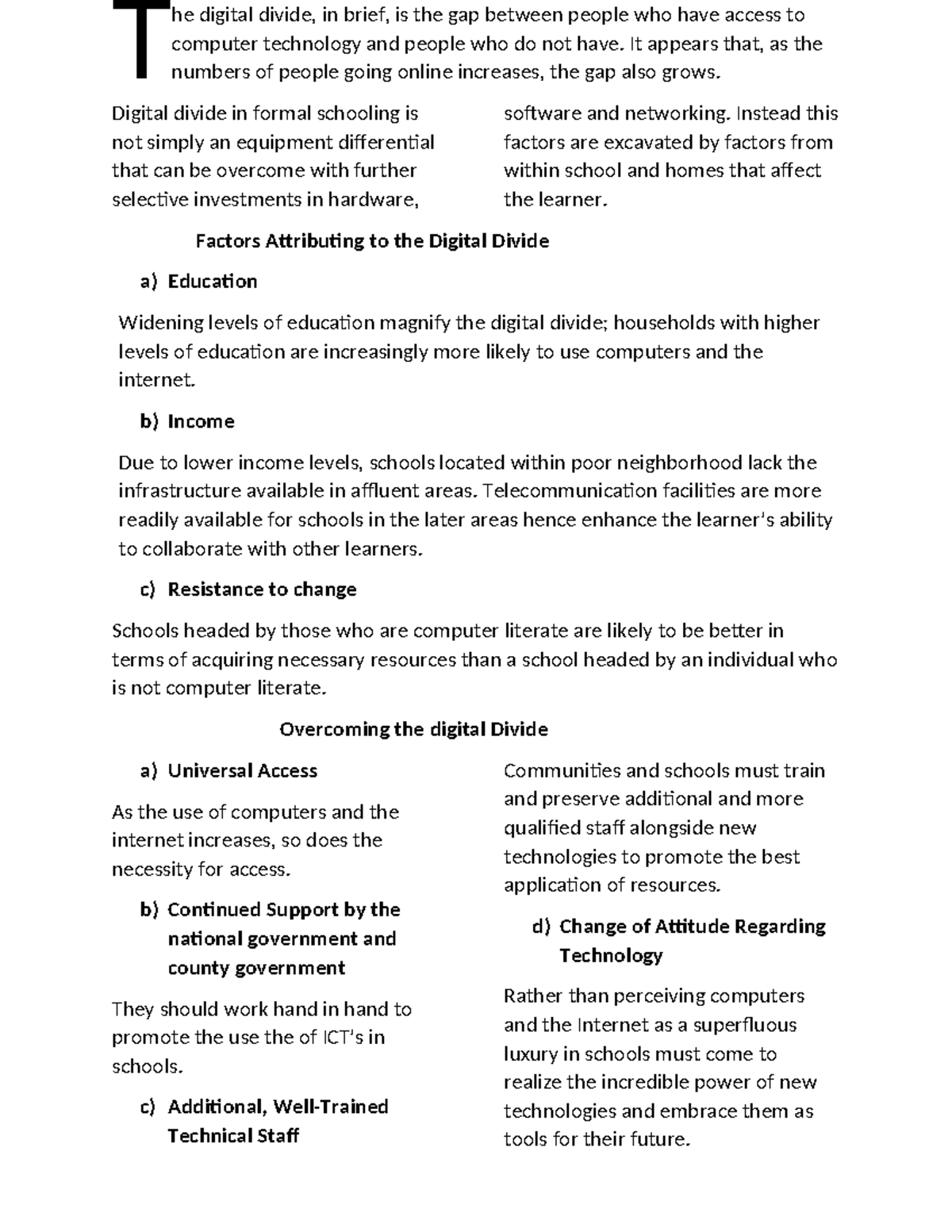 The digital divide - well explained - he digital divide, in brief, is ...