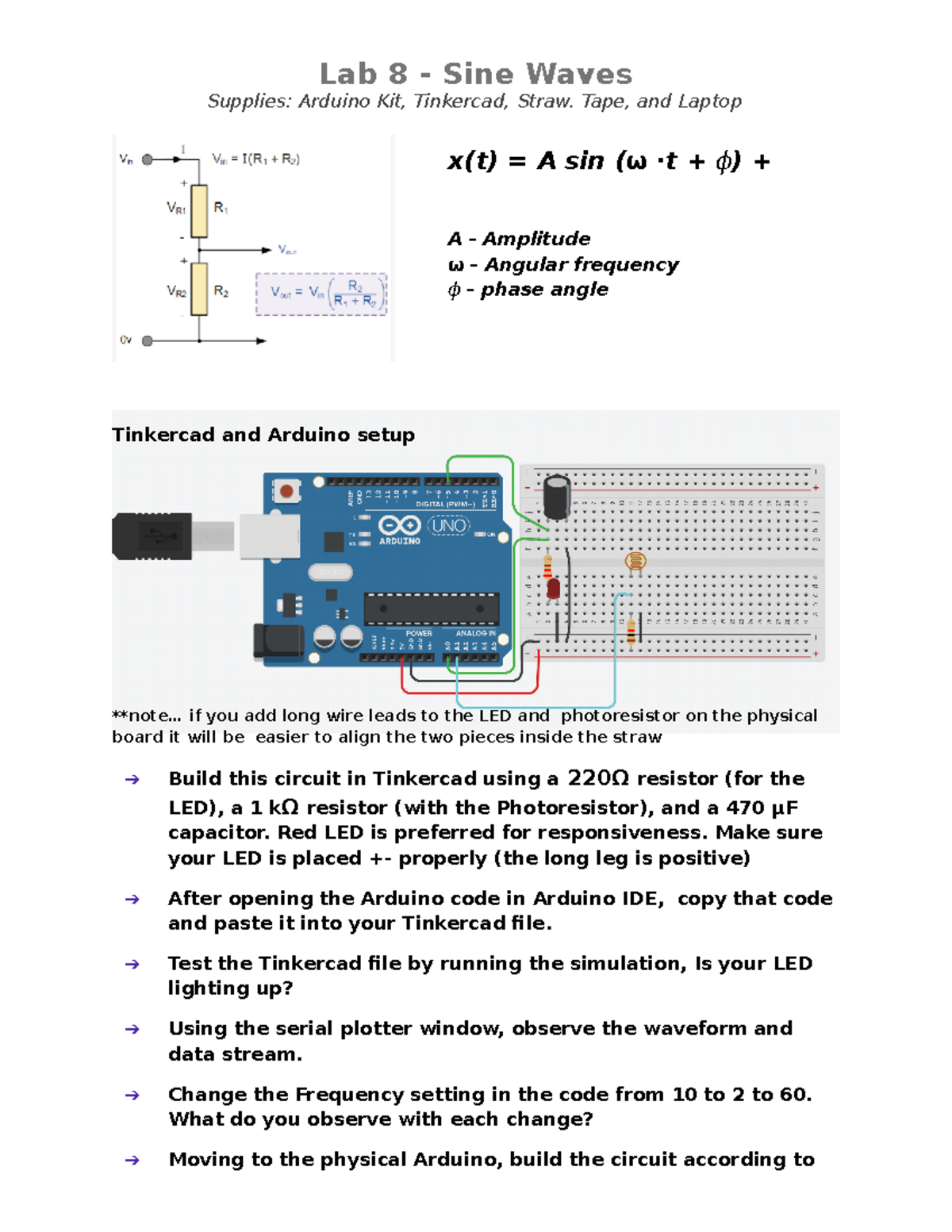 Lab 8 - Sine Waves - qwer - Lab 8 - Sine Waves Supplies: Arduino Kit, Tinkercad, Straw. Tape ...