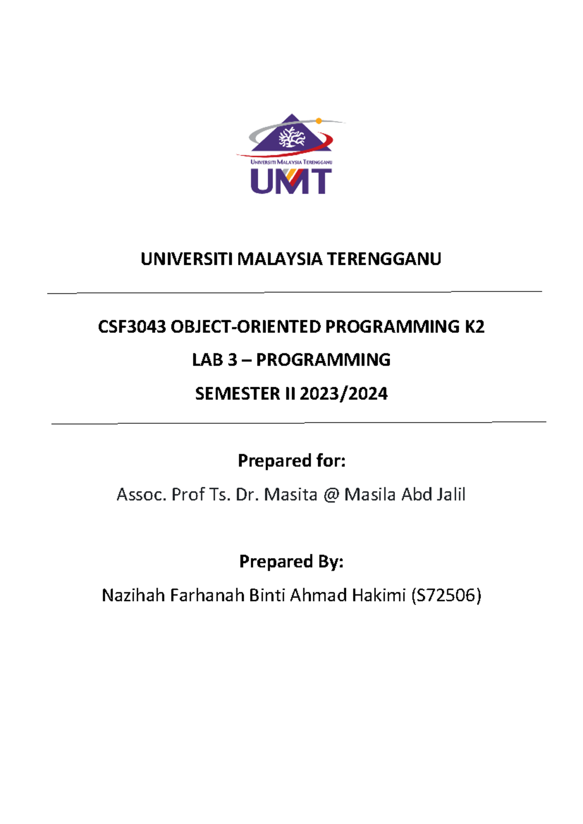 Lab Report 1 - UNIVERSITI MALAYSIA TERENGGANU CSF3043 OBJECT-ORIENTED ...