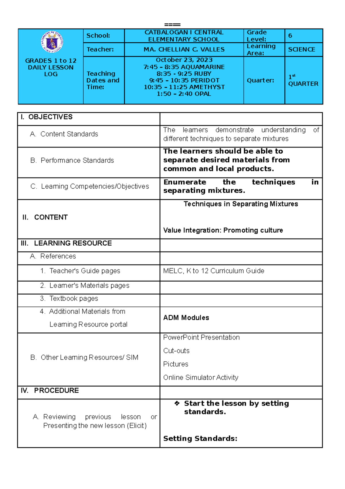 COT- Science 6-Q1 final na - ==== GRADES 1 to 12 DAILY LESSON LOG School: CATBALOGAN I CENTRAL ...