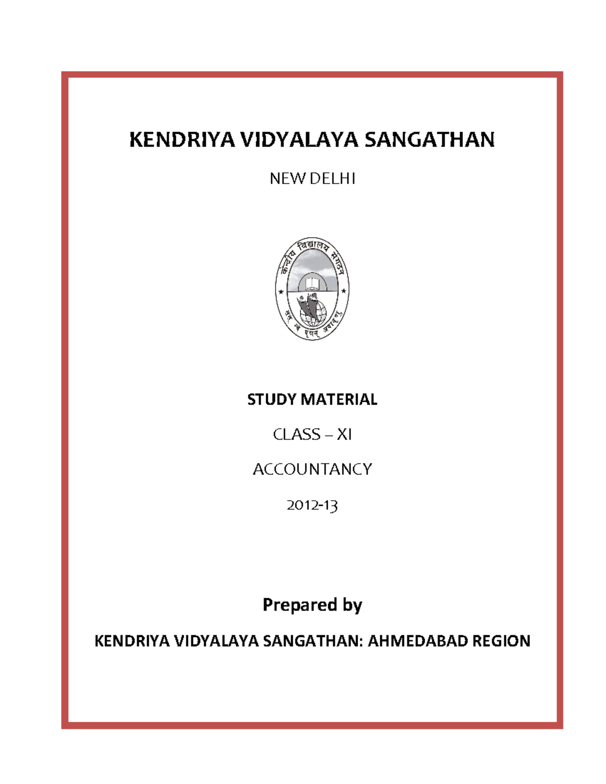 2008 33458 CBSE Class 11 Accountancy Study Material - PREFACE It is a ...