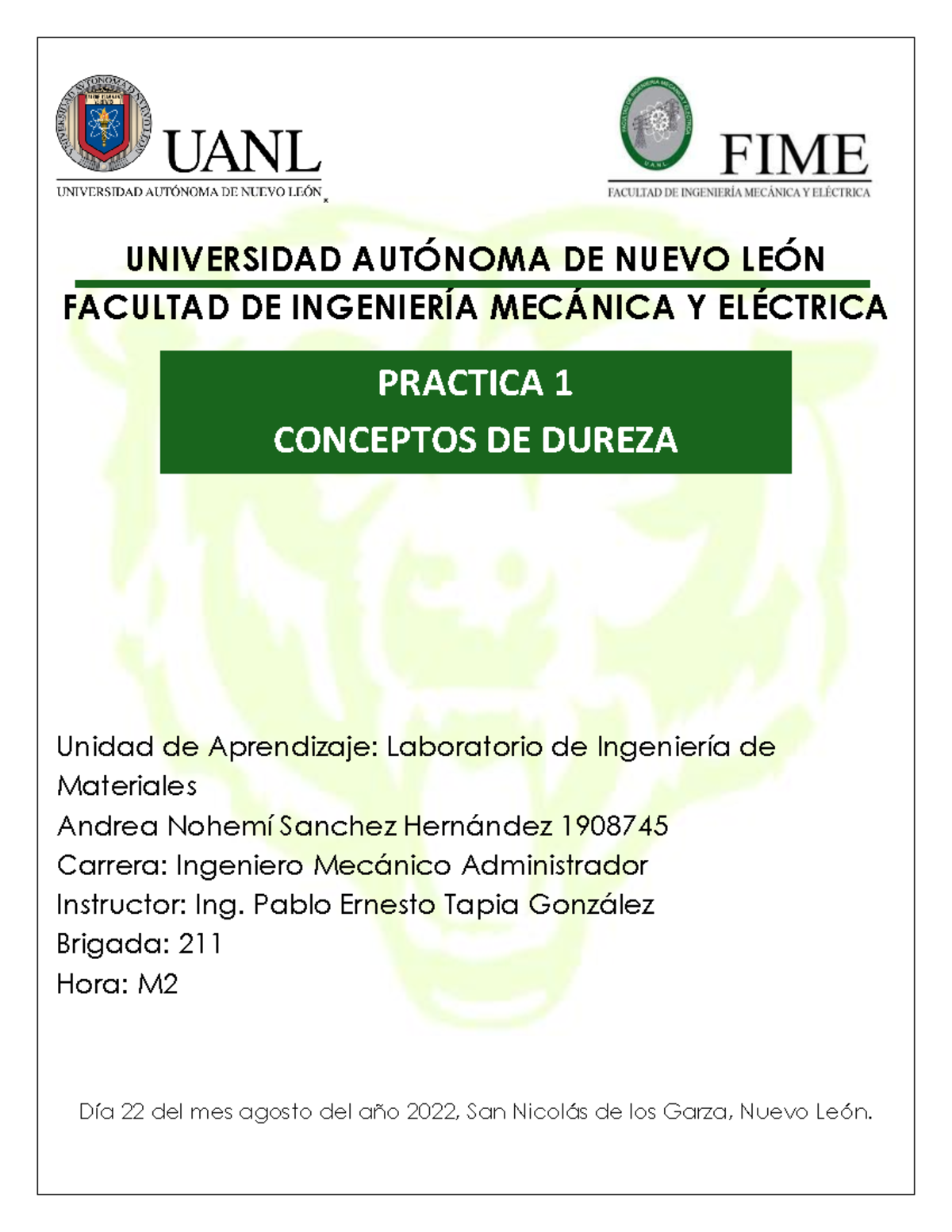 Practica 1 - UNIVERSIDAD AUT”NOMA DE NUEVO LE”N FACULTAD DE INGENIERÕA MEC¡NICA Y EL.. Unidad de ...