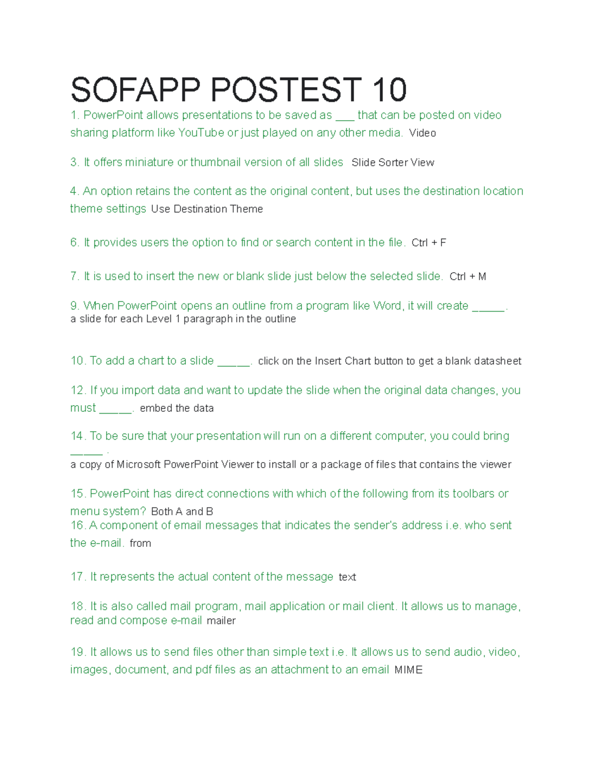 Sofapp Postest 10 - pre test - SOFAPP POSTEST 10 1. PowerPoint allows ...