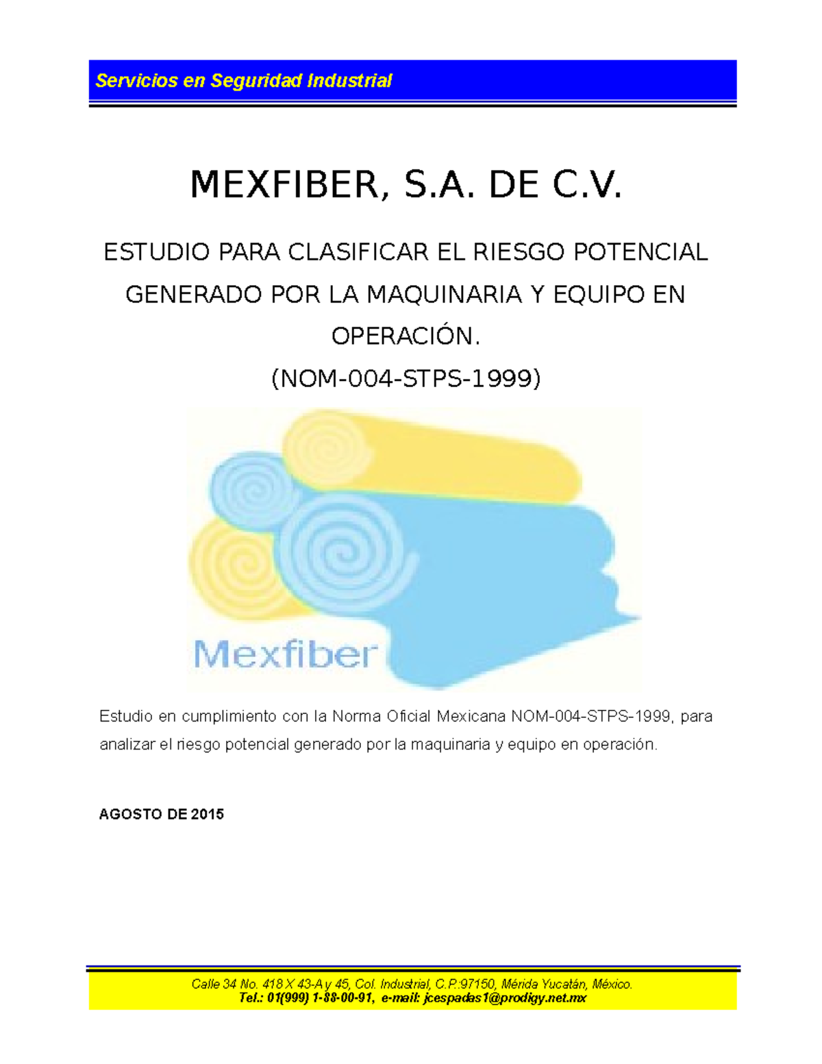 Análisis de Riesgos NOM-004-STPS- Mexfiber-AGO-2015-Rev 0 - Servicios ...