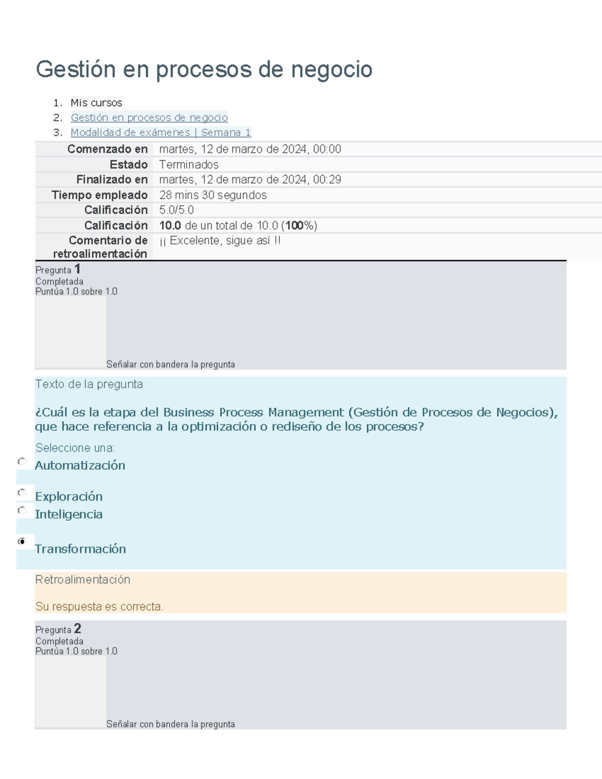 Gestión en procesos de negocio Examen sem 1 - Gestión en procesos de negocio 1. Mis cursos 2 ...