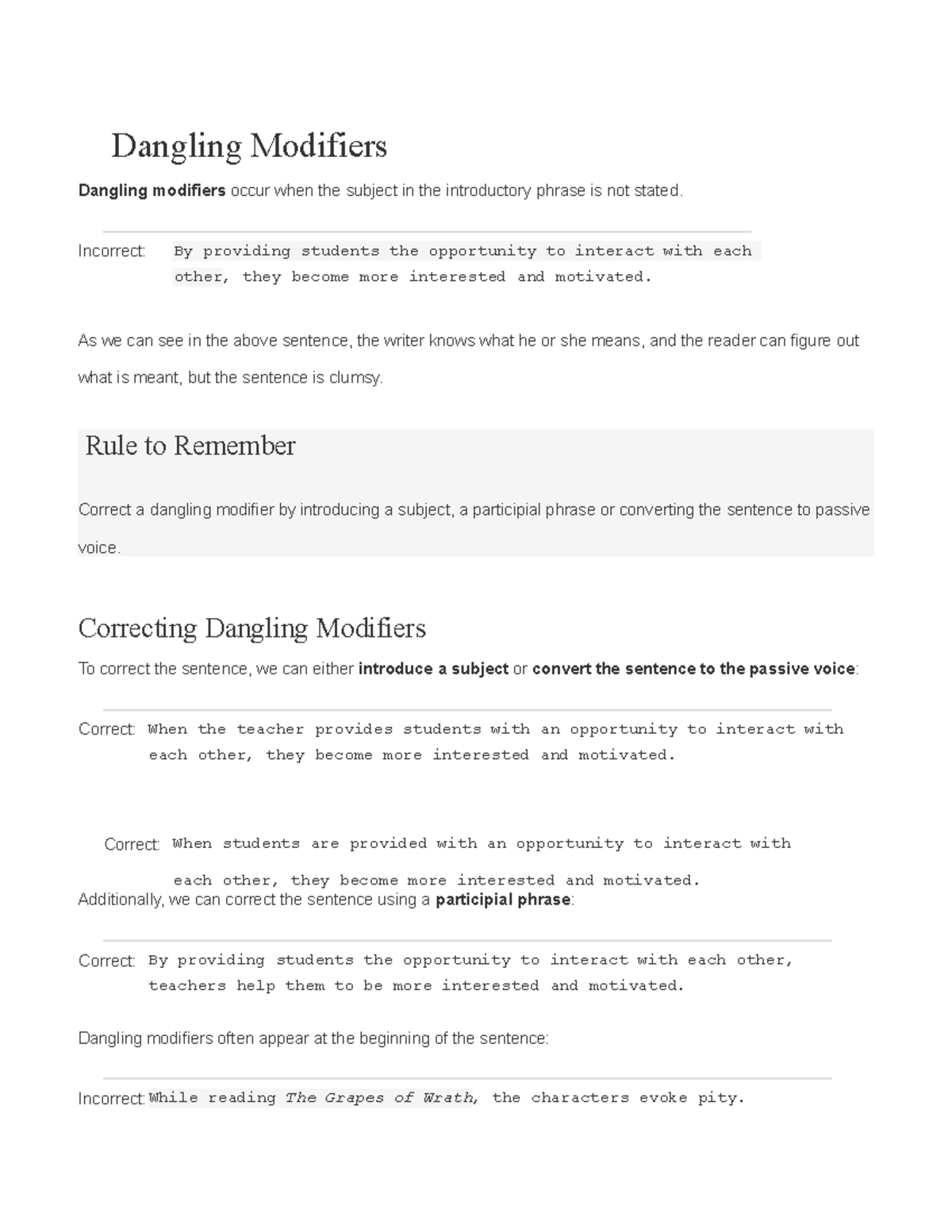 Dangling Modifiers - Dangling Modifiers Dangling modifiers occur when ...