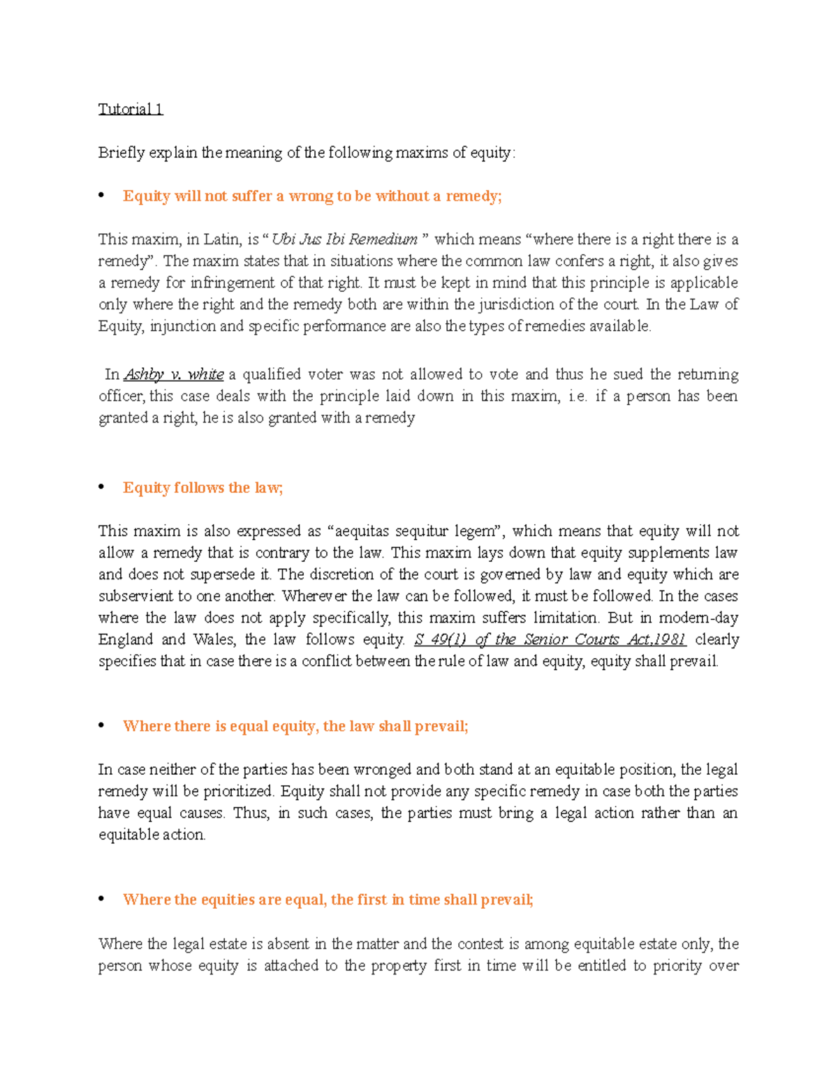 Tuto 1- Equity - Tutorial 1 Briefly explain the meaning of the following maxims of equity ...
