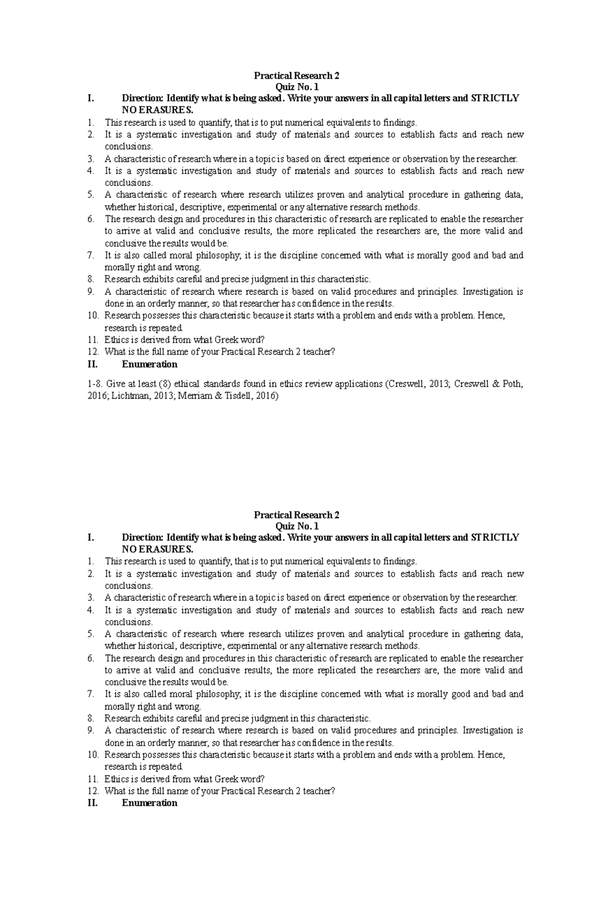 QUIZ 1 - Practical Research 2 Quiz No. 1 I. Direction: Identify what is ...