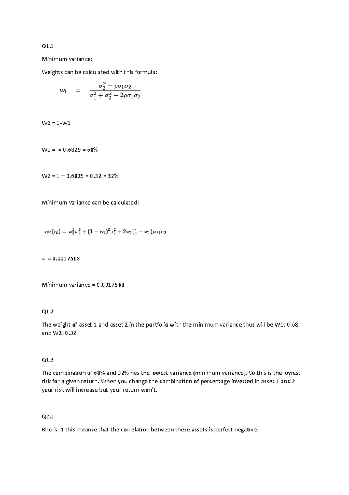 Topics assignment 2 - Q1 variance: Weights can be calculated with this ...