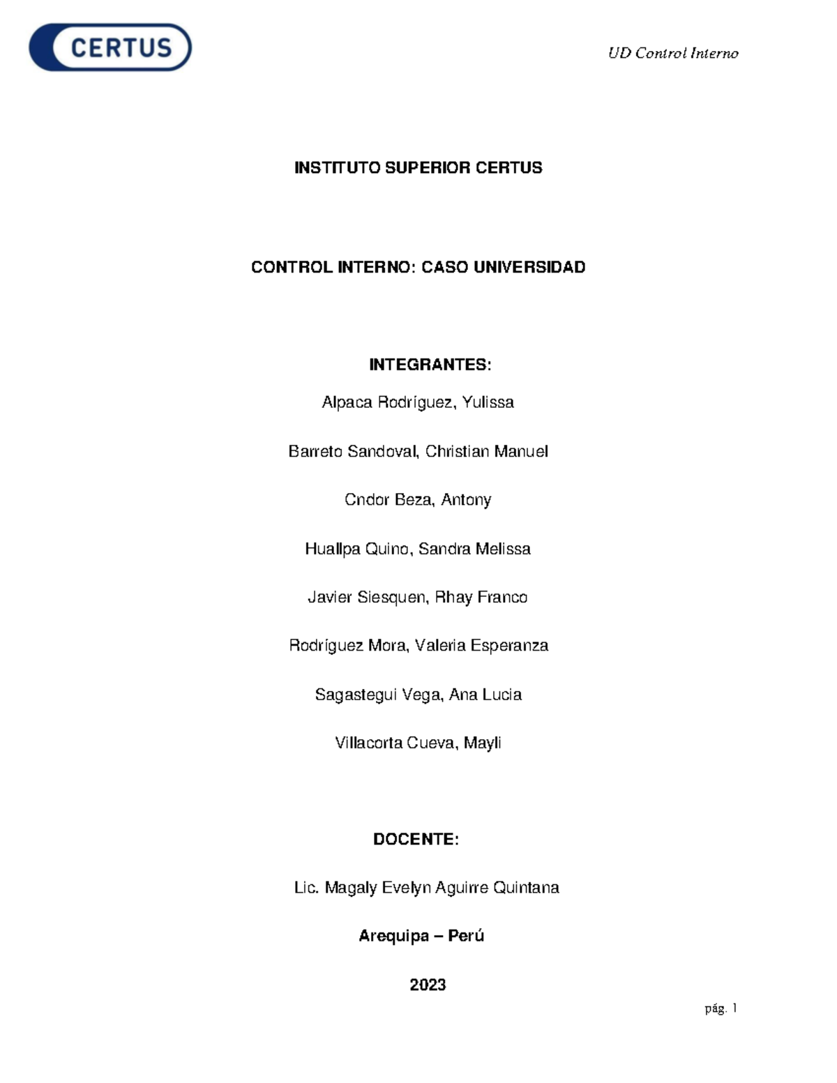 Informe AA1 Control Interno - INSTITUTO SUPERIOR CERTUS CONTROL INTERNO ...