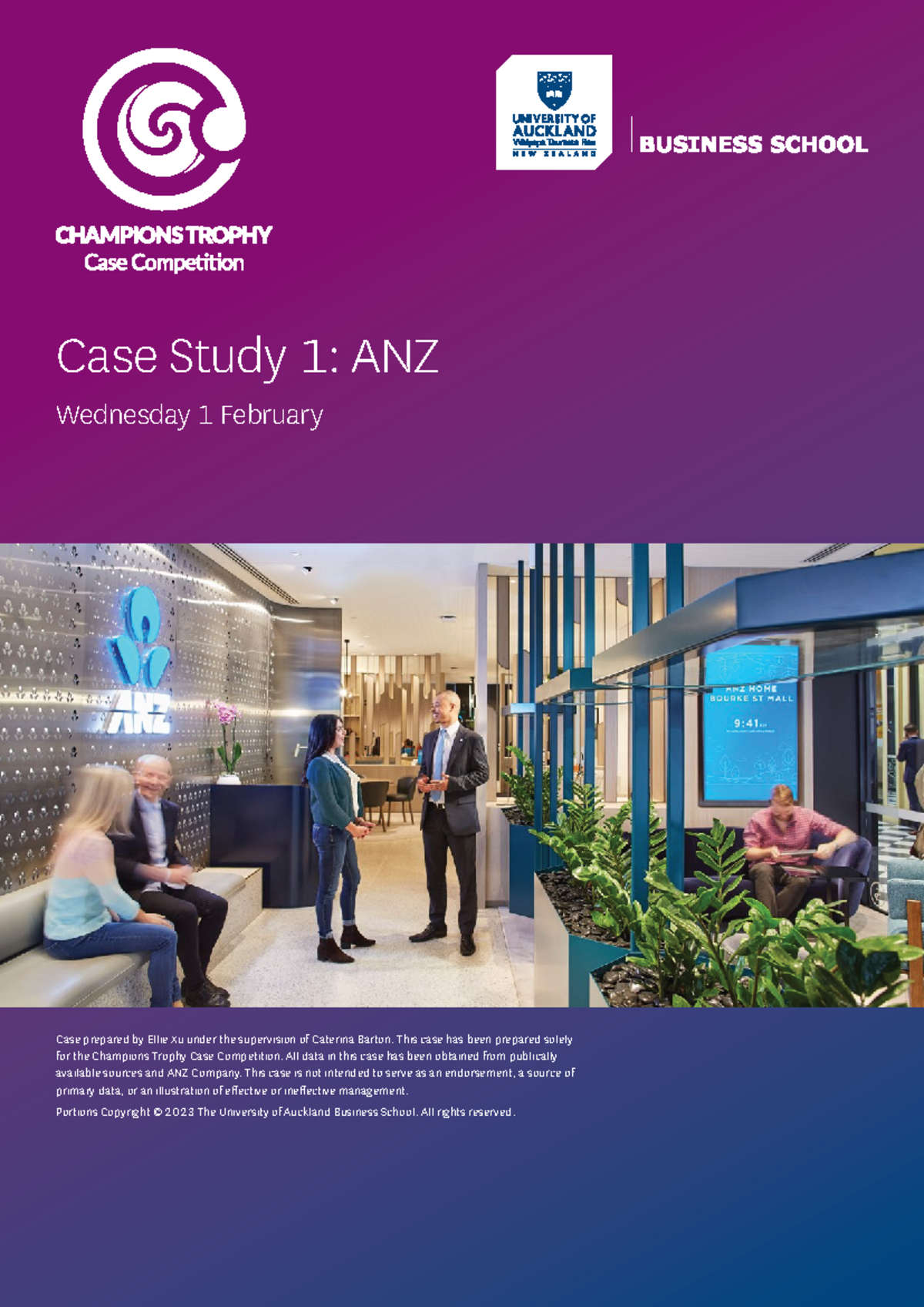 SDE Champions Trophy 2023 Case 1 WEB - Case Study 1: ANZ Wednesday 1 February Case prepared by ...
