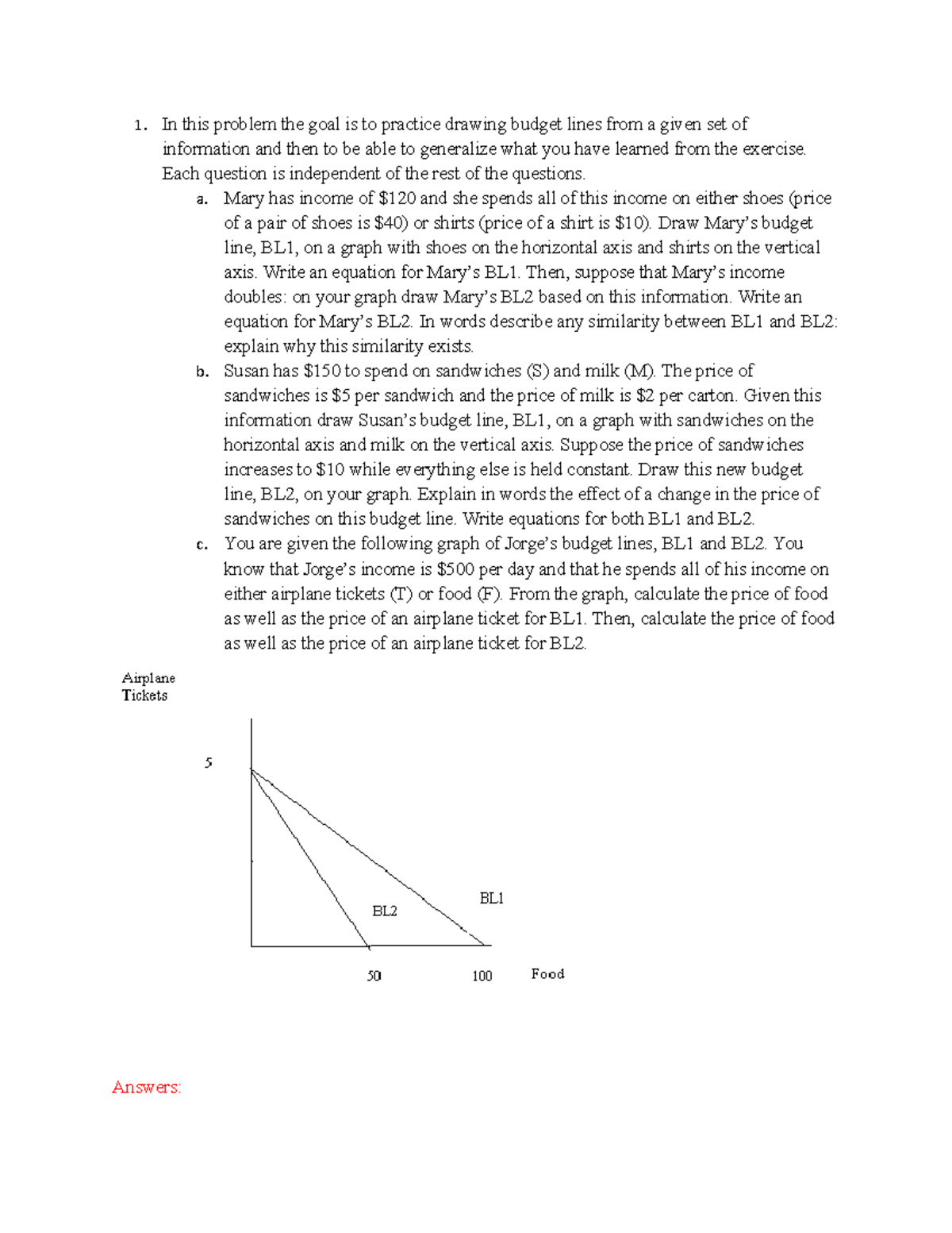 Homeworkanswer economics 6 - In this problem the goal is to practice ...