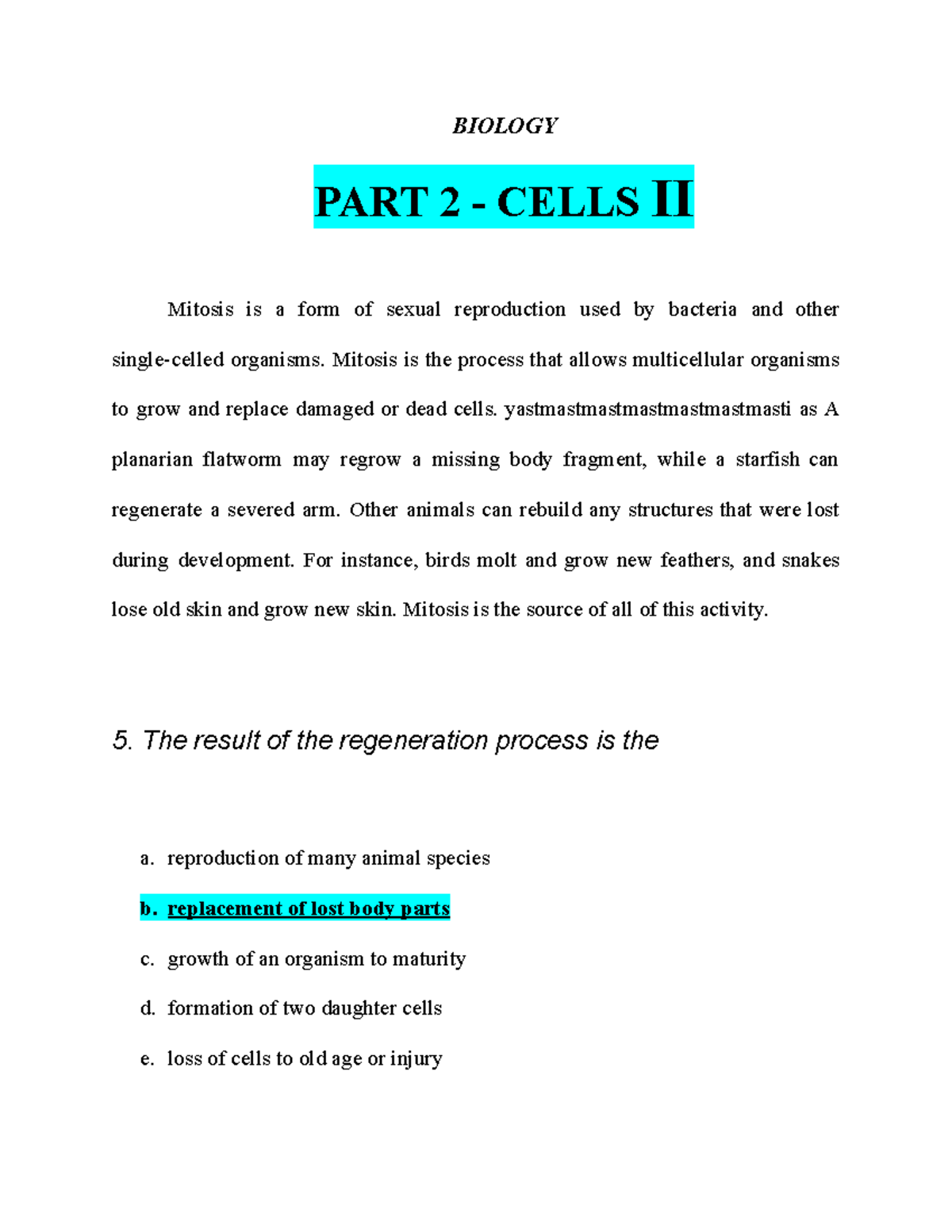 PART 2 - Biology - Cells II - BIOLOGY PART 2 - CELLS II Mitosis is a ...