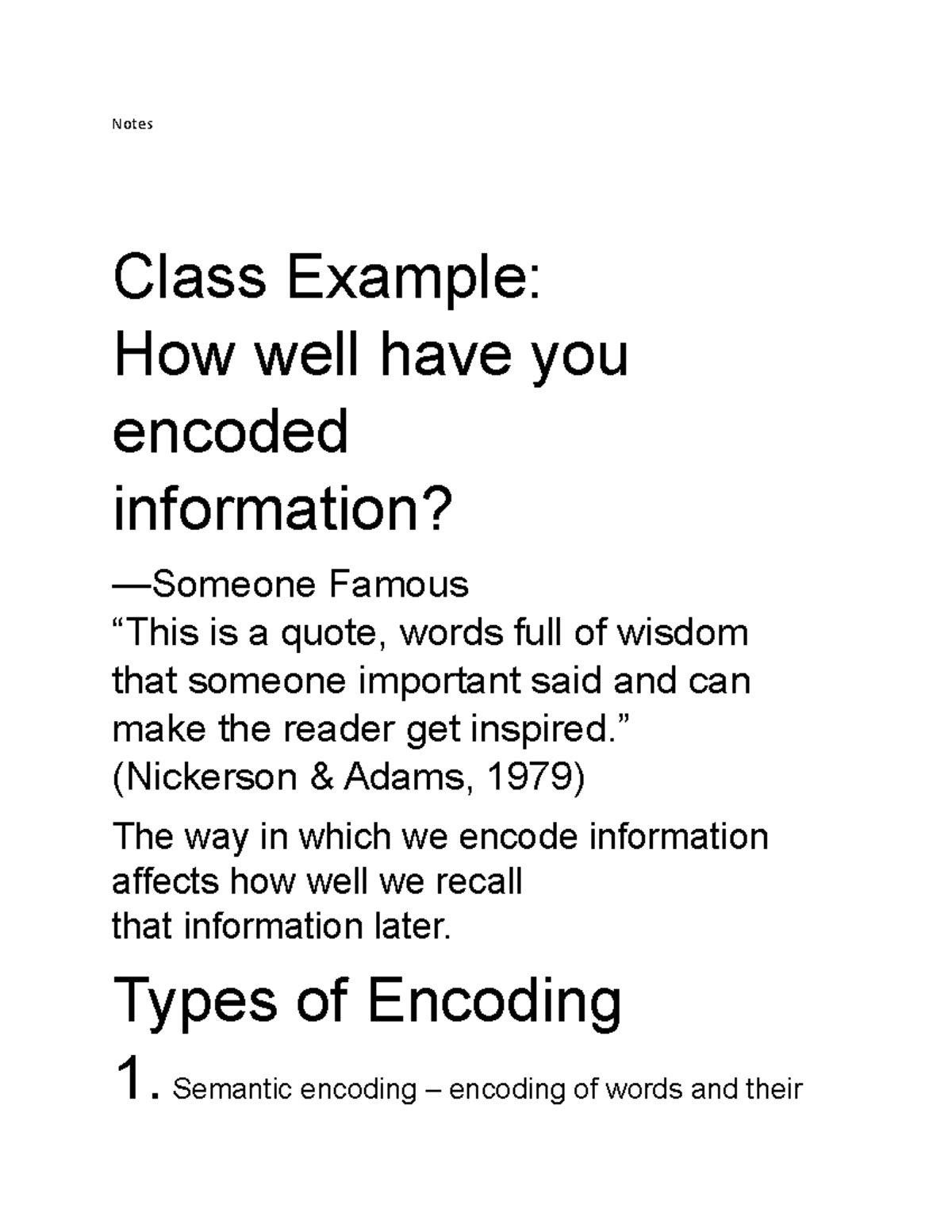 Document 117 - brain - Notes Class Example: How well have you encoded ...